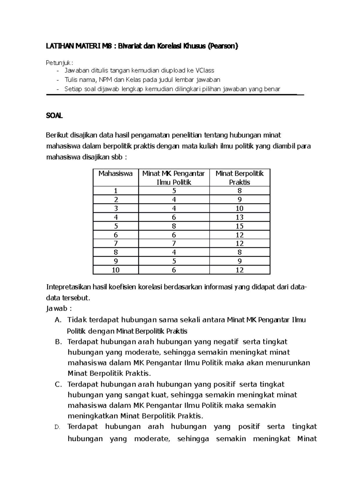 Latihan Materi M8 - Tugas Essay Statistika M8 - LATIHAN MATERI M 8 : Bivariat dan Korelasi ...
