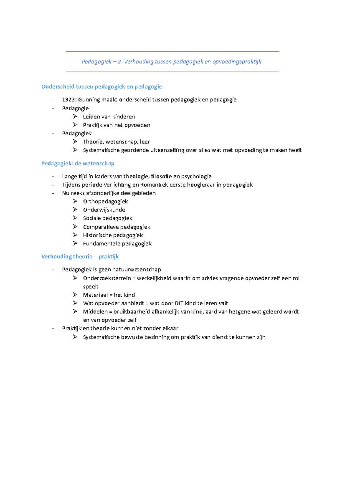 Pedagogiek 2 Verhouding tussen pedagogiek en opvoedingspraktijk - Pedagogiek – 2. Verhouding ...