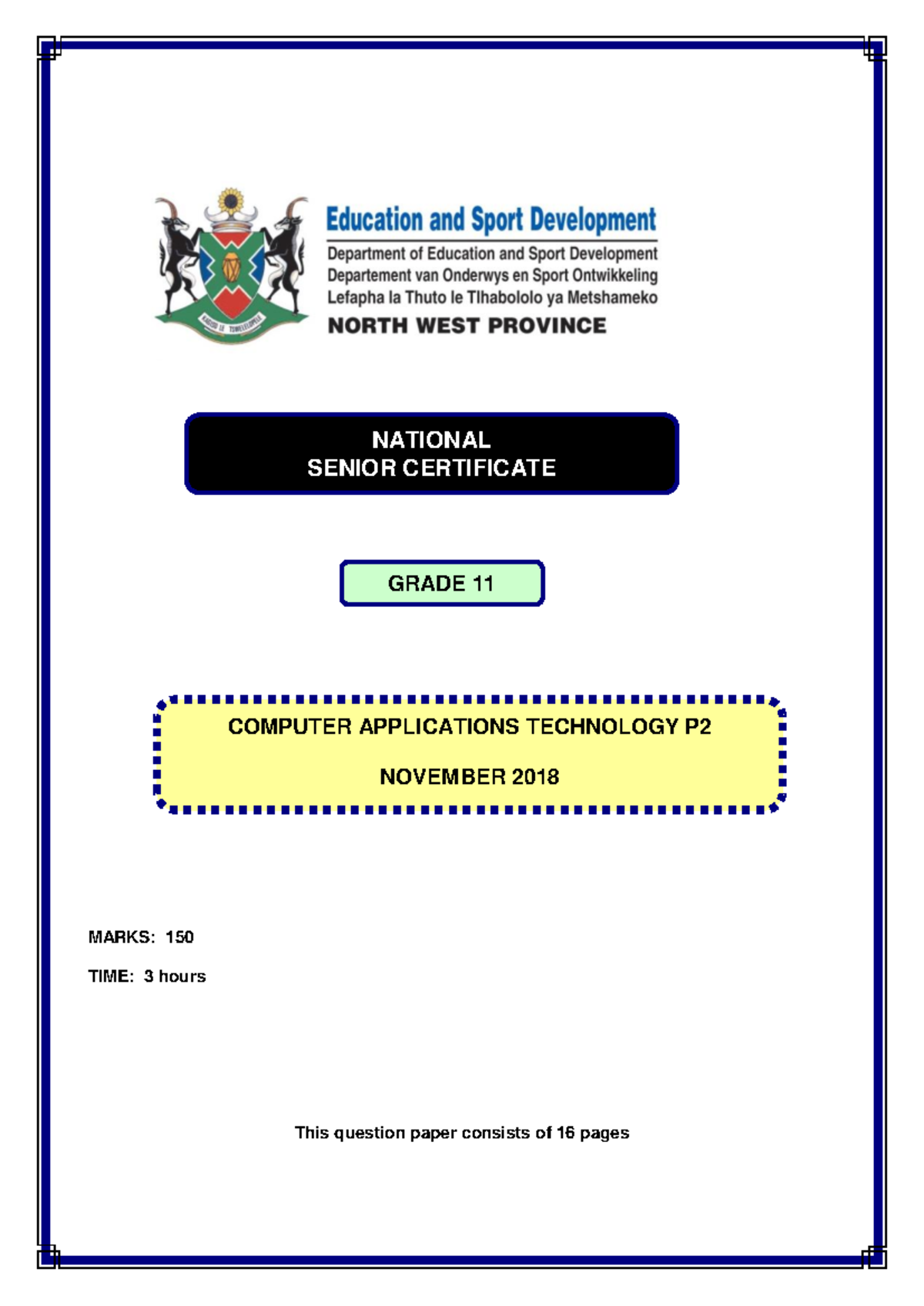 CAT Gr 11 P2 Nov 2018 - Computer technology - MARKS: 1 50 TIME: 3 hours ...