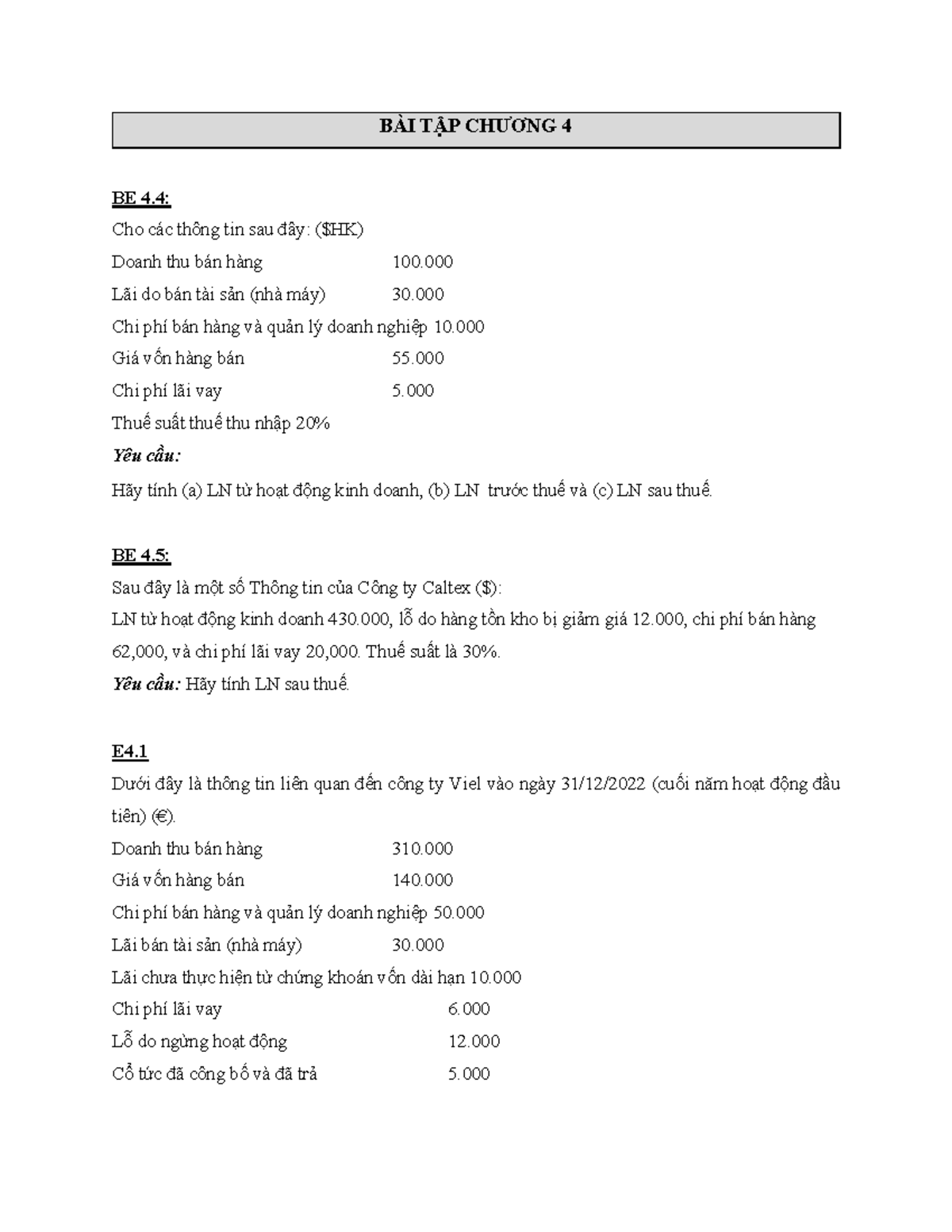 Httpslms.ueh.edu.vnpluginfile - BÀI TẬP CHƯƠNG 4 BE 4: Cho các thông tin sau đây: ($HK) Doanh ...