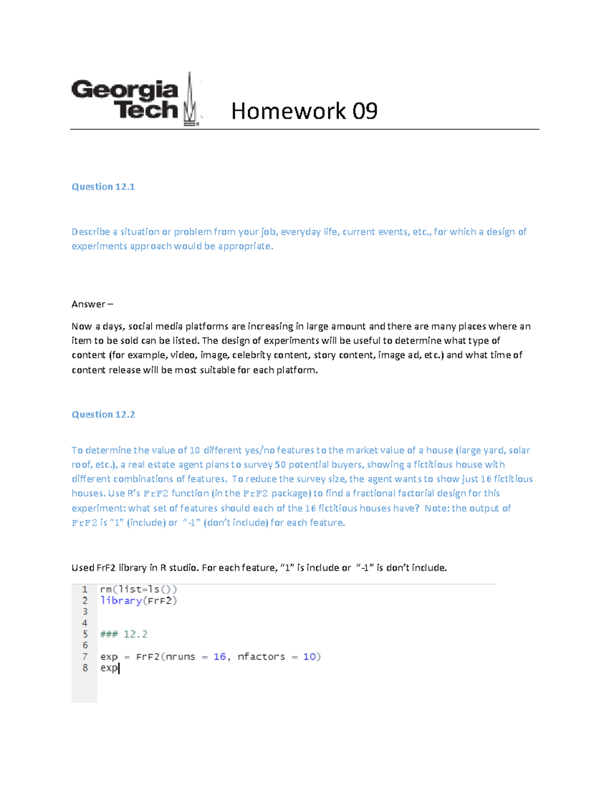 Homework 09 - assignment - Homework 09 Question 12. Describe a situation or problem from your ...