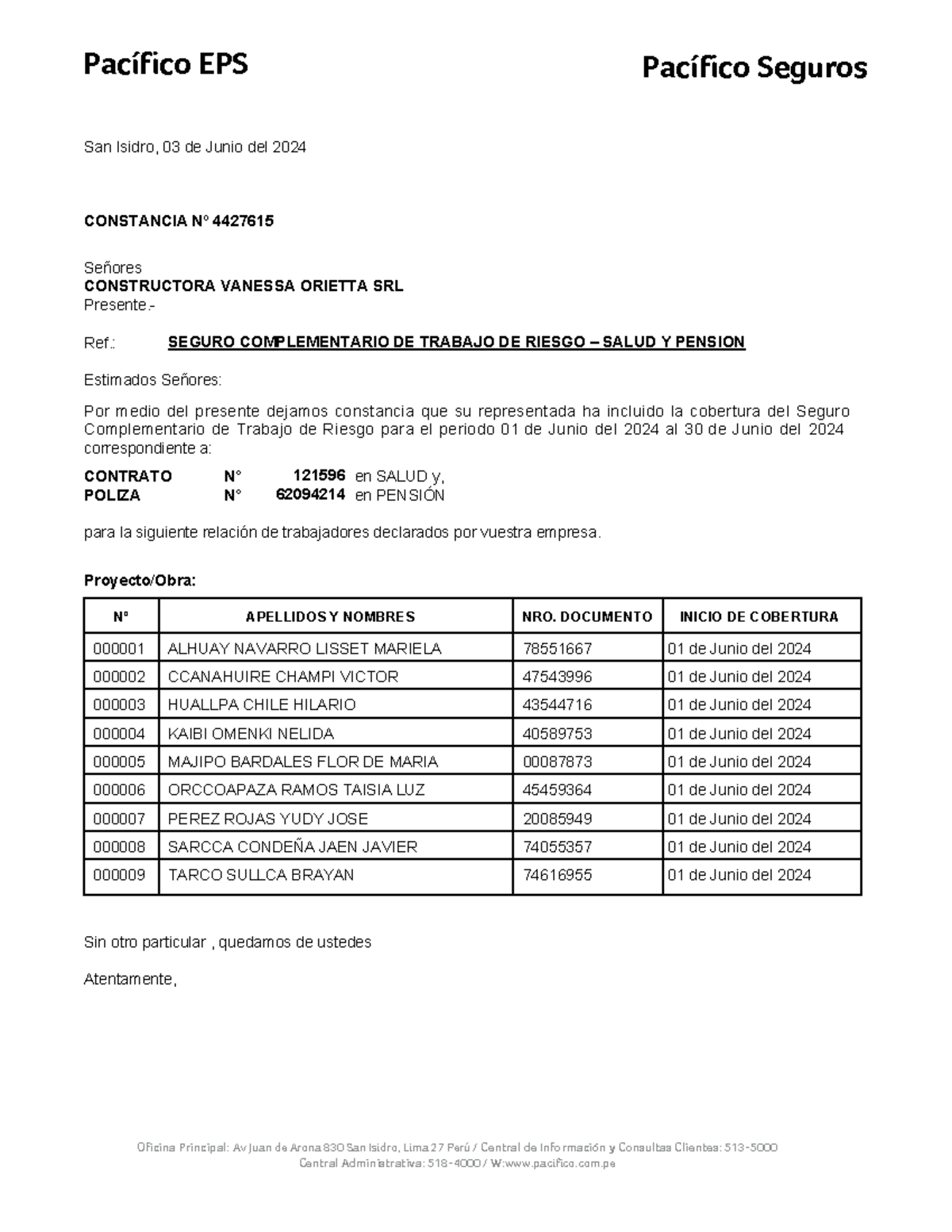 Junio I - SCTR - Pacífico EPS Pacífico Seguros San Isidro, 03 de Junio del 2024 CONSTANCIA Nº ...