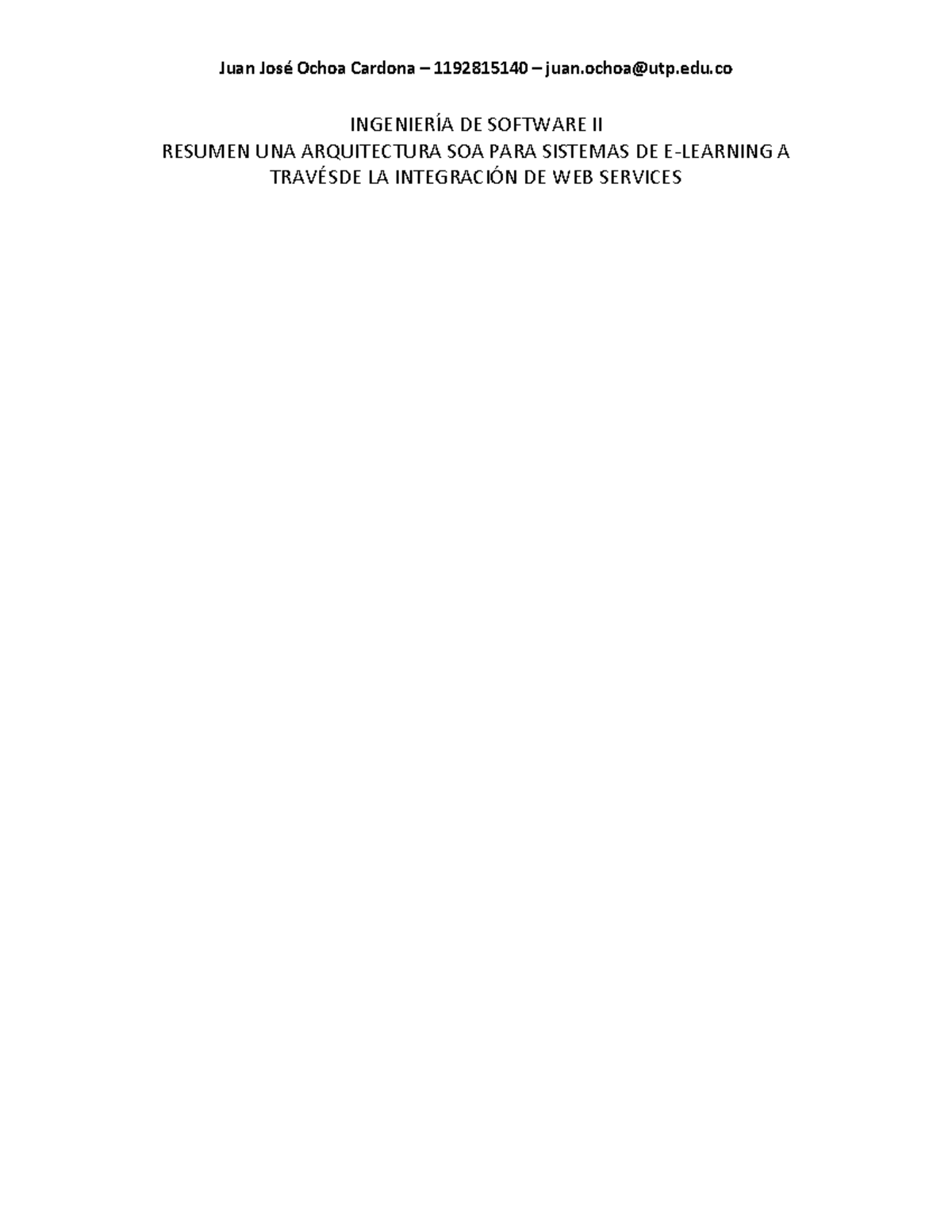 Arquitectura soa inge - INGENIERÍA DE SOFTWARE II RESUMEN UNA ...