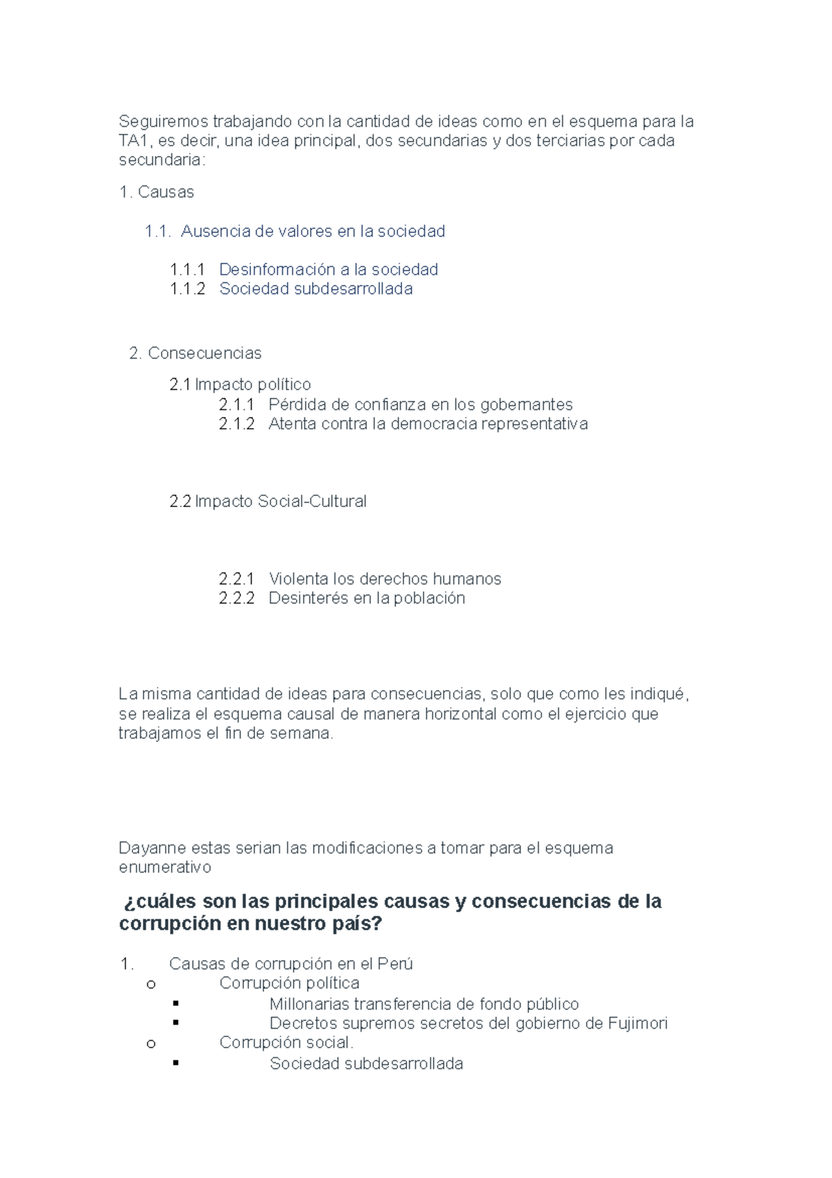 Seguiremos trabajando con la cantidad de ideas como en el esquema para ... Seguiremos trabajando con la cantidad de ideas como en el esquema para ...
