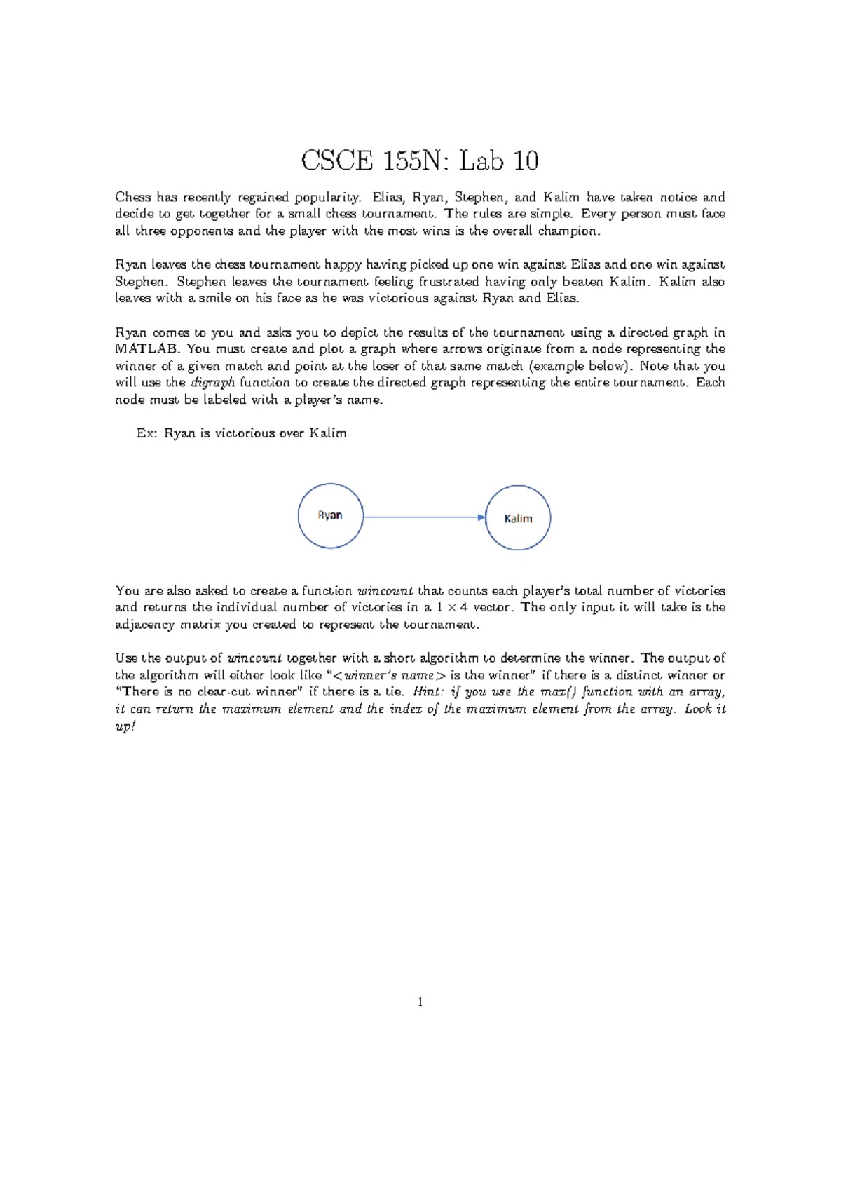 Lab10 student-1 - Lab 10 - CSCE 155N: Lab 10 Chess has recently regained popularity. Elias, Ryan ...