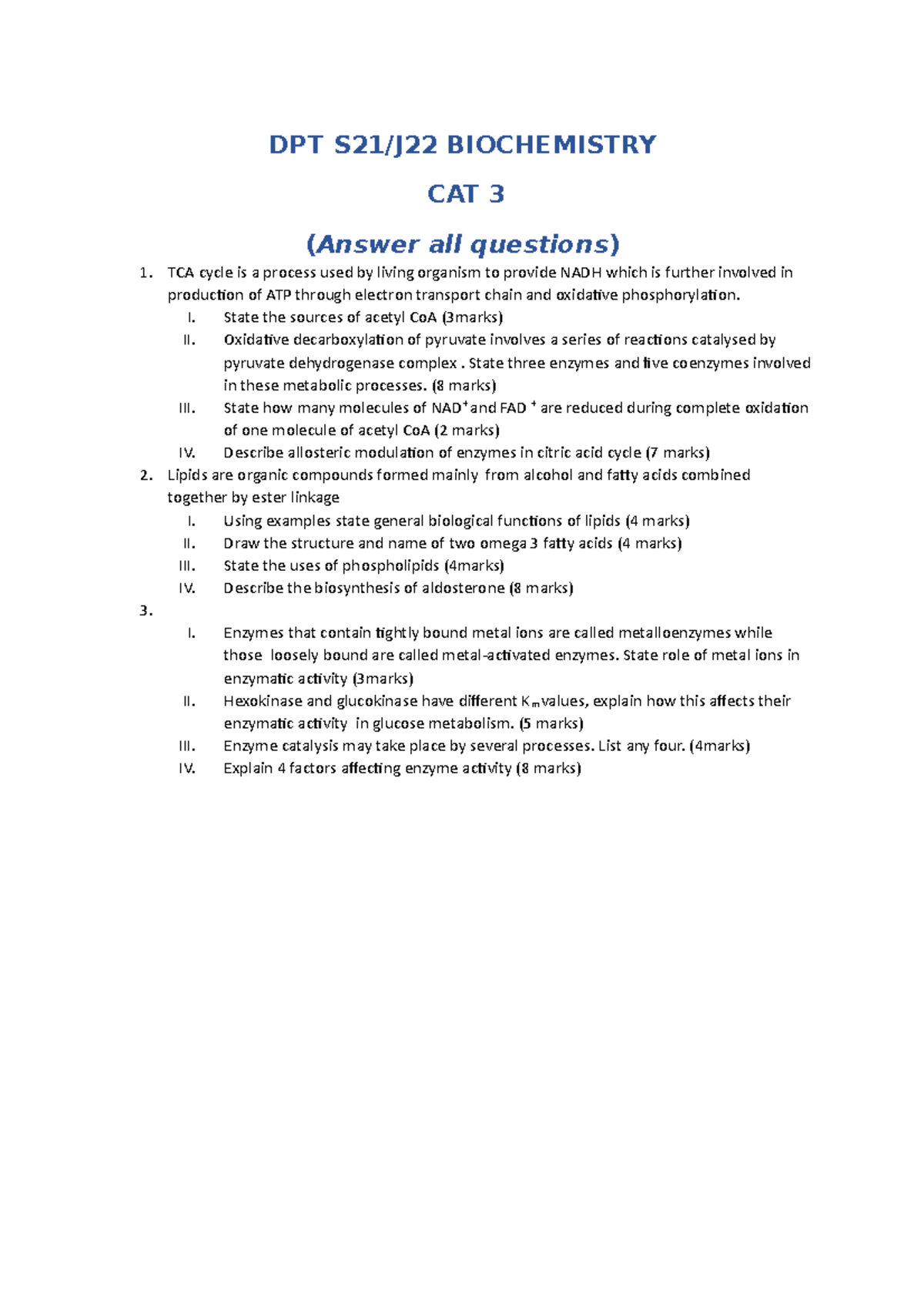 Biochem cat 3 - Pharmacy - DPT S21/J22 BIOCHEMISTRY CAT 3 (Answer all ...