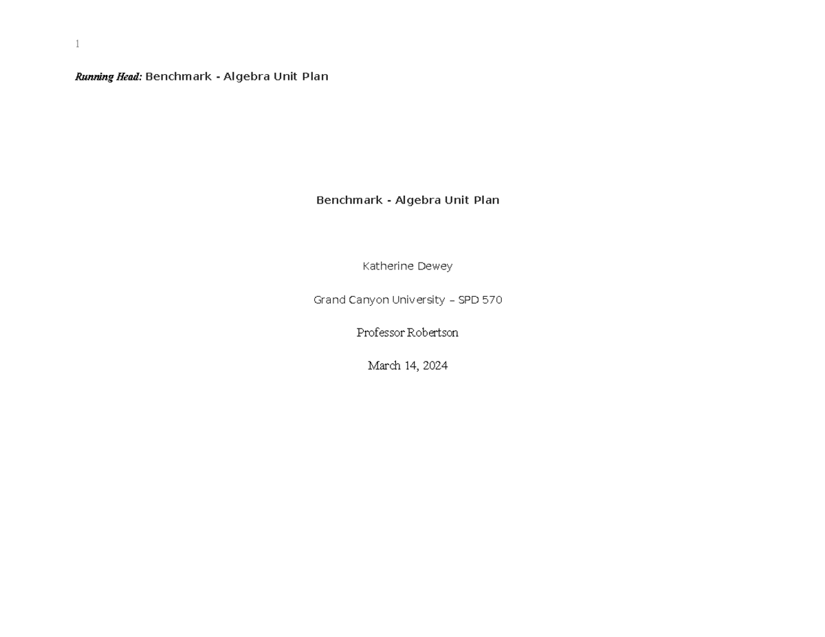 Benchmark - Algebra Unit Plan SPD 570 - 1 Running Head: Benchmark - Algebra Unit Plan Benchmark ...