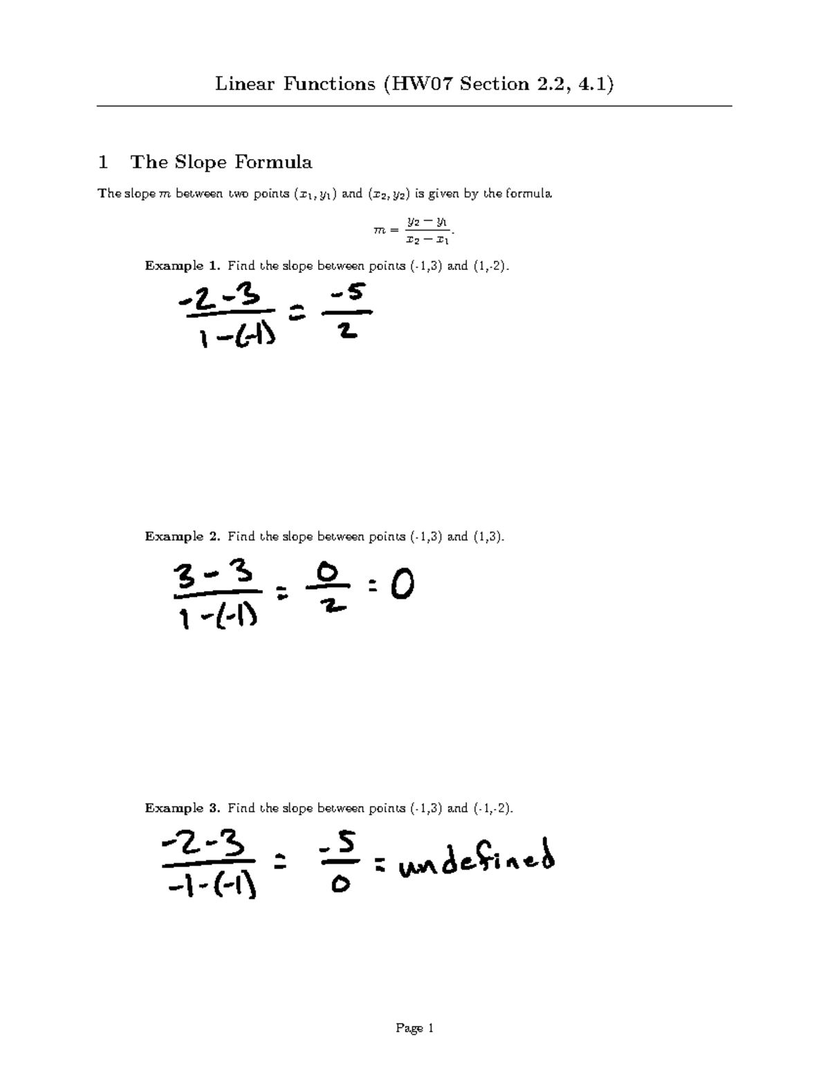 Linear Functions - Scott Hader - Linear Functions (HW07 Section 2, 4) 1 The Slope Formula The ...