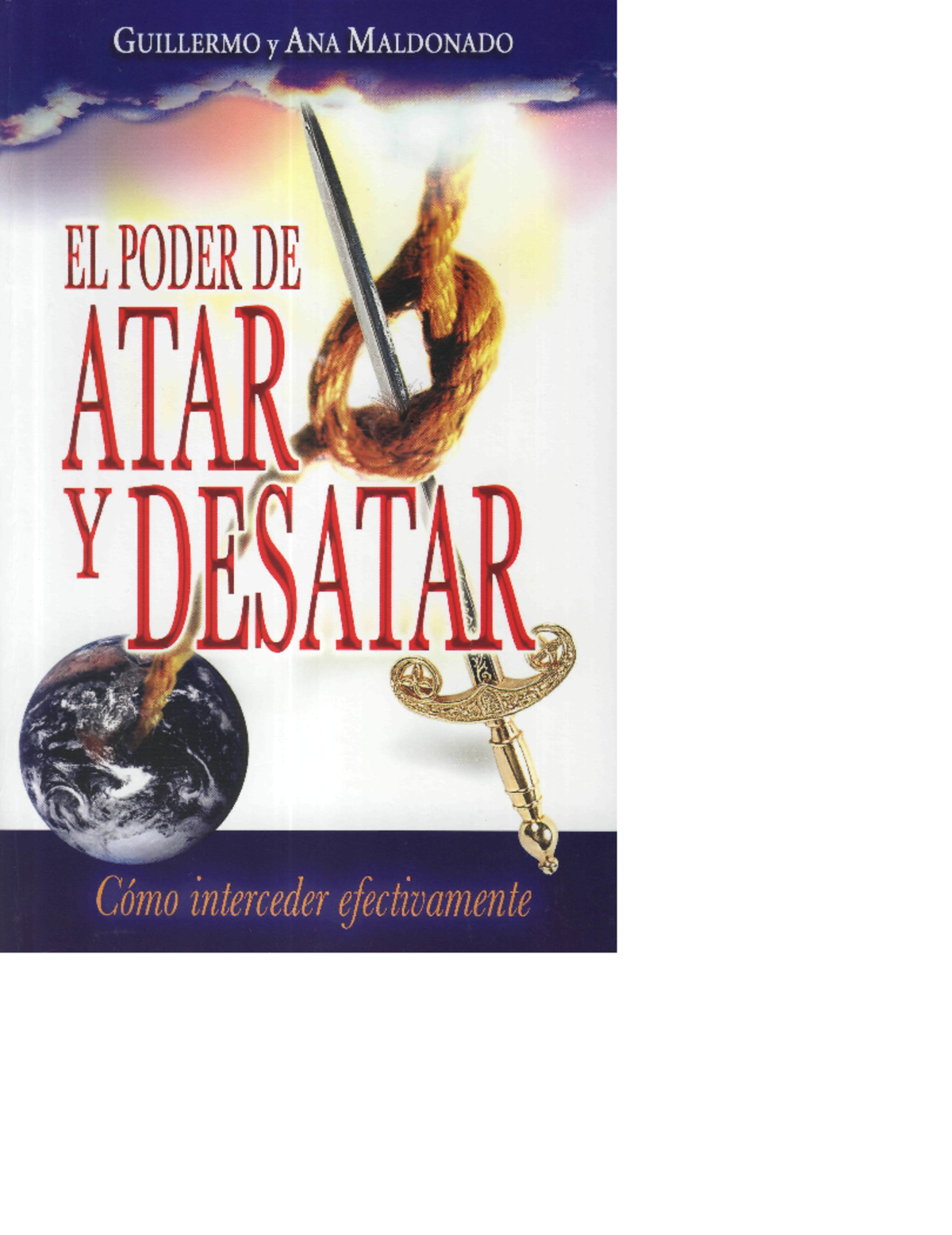 El Poder De Atar Y Desatar (Guillermo Maldonado) ( PDFDrive ) - EL ...