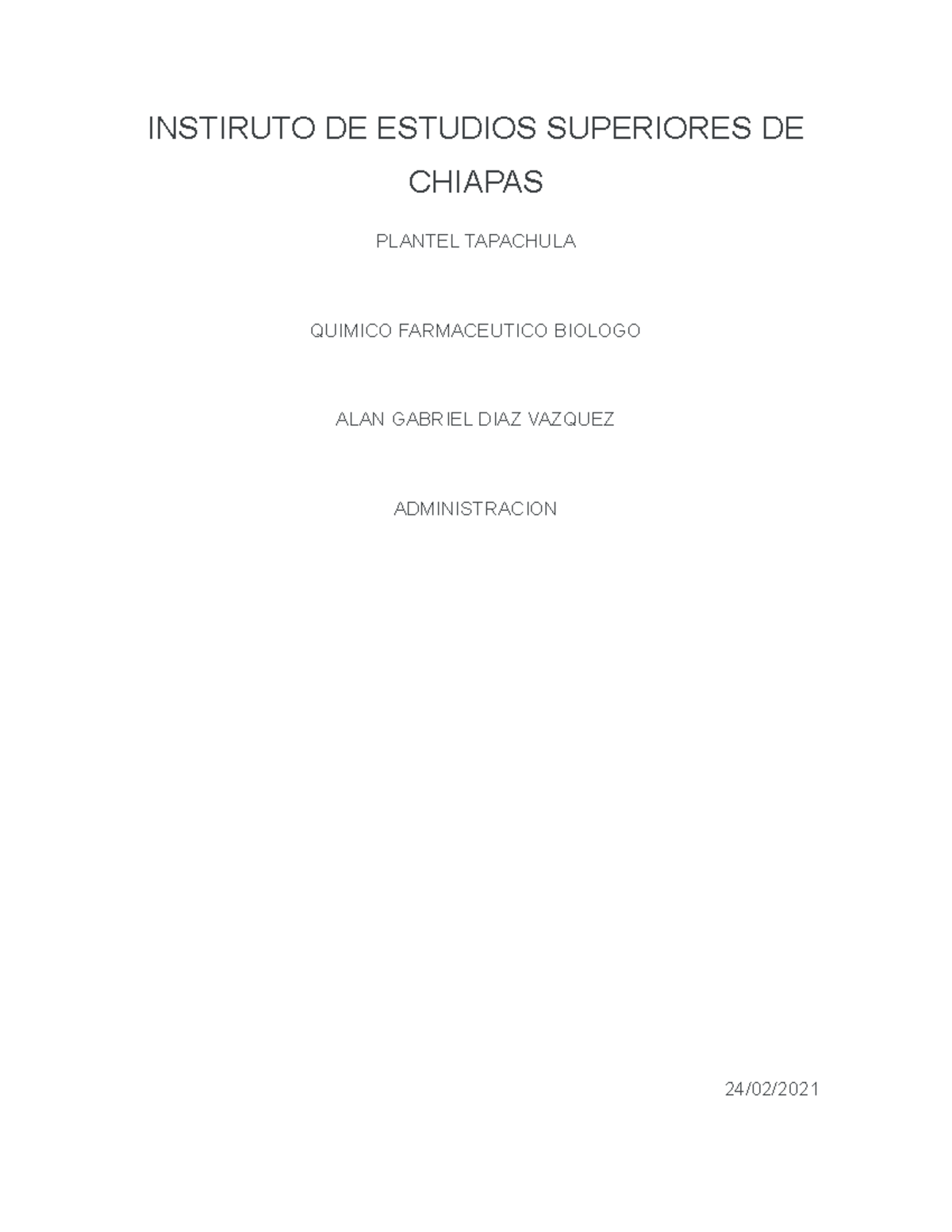 Define Administración - INSTIRUTO DE ESTUDIOS SUPERIORES DE CHIAPAS PLANTEL TAPACHULA QUIMICO ...