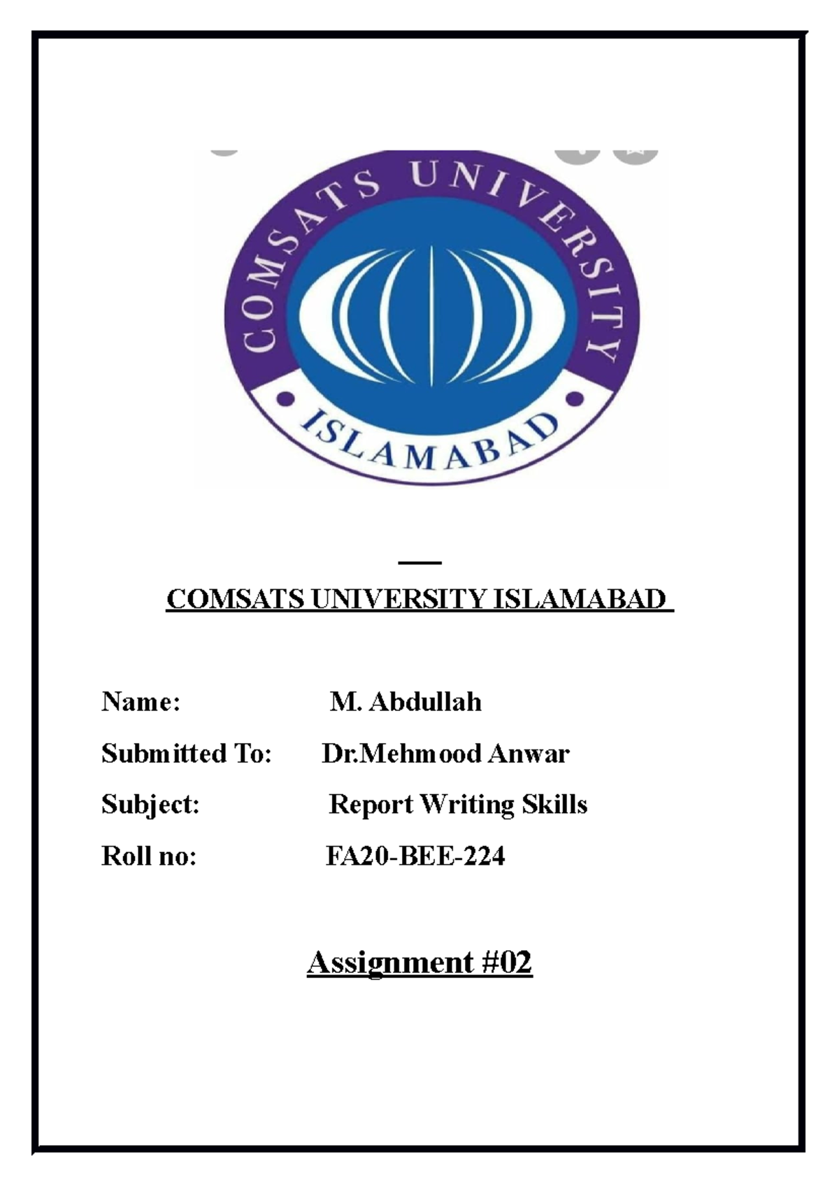 1 Report Writing Assignment 224 - COMSATS UNIVERSITY ISLAMABAD Name: M ...
