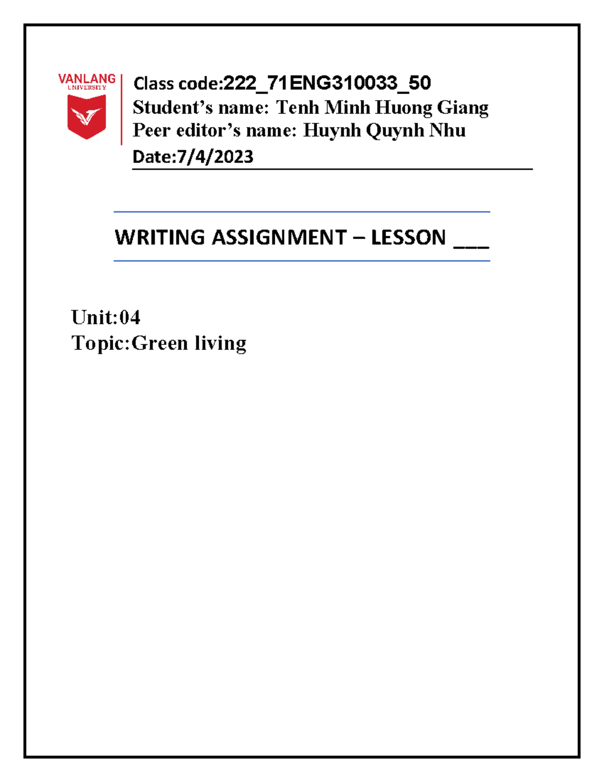 Template Writing assignment - Class code:222_71ENG310033_ Student’s name: Tenh Minh Huong Giang ...