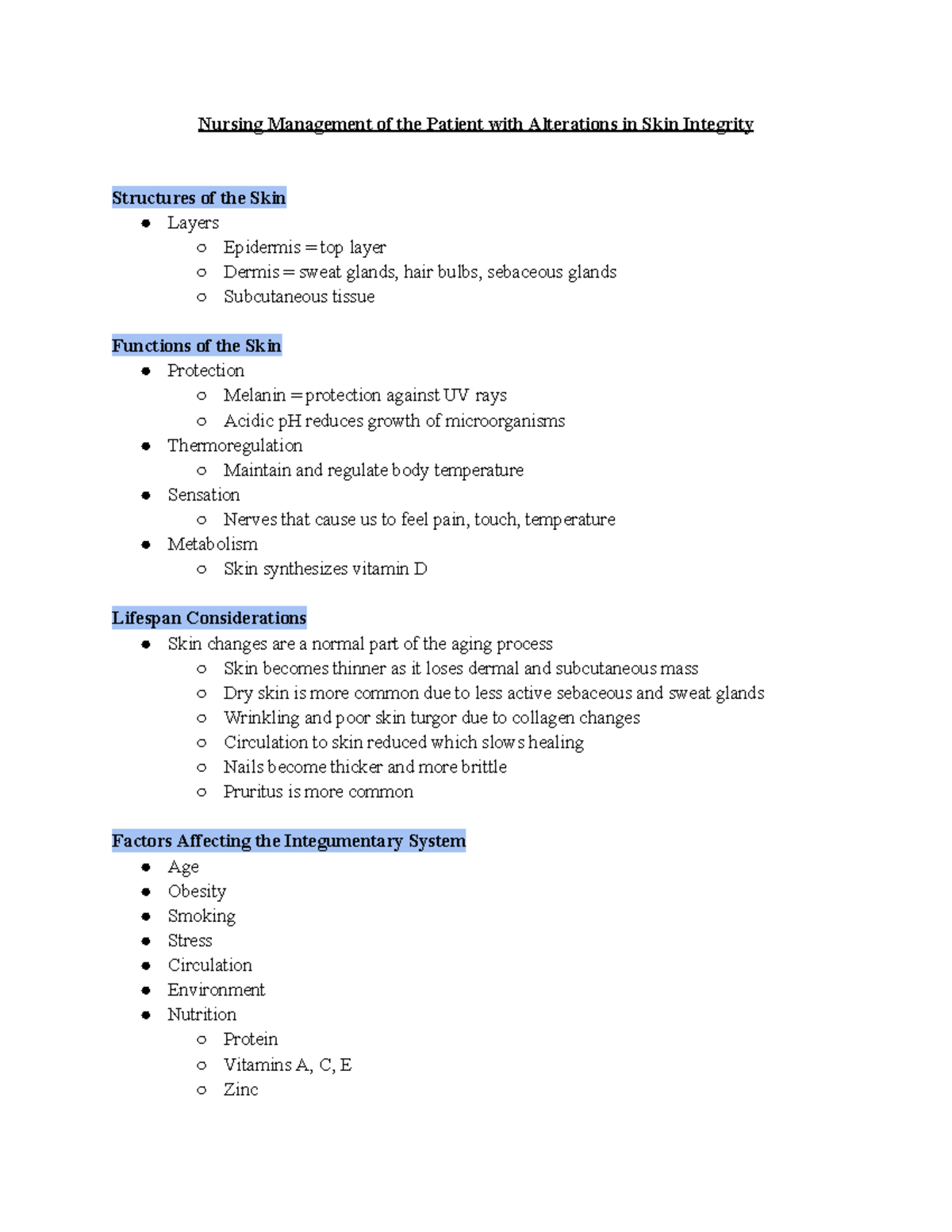 Skin Notes - Nursing Management of the Patient with Alterations in Skin ...