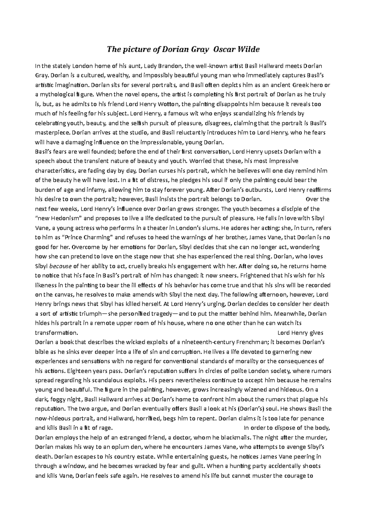 The picture of Dorian Gray Oscar Wilde - Dorian is a cultured, wealthy ...