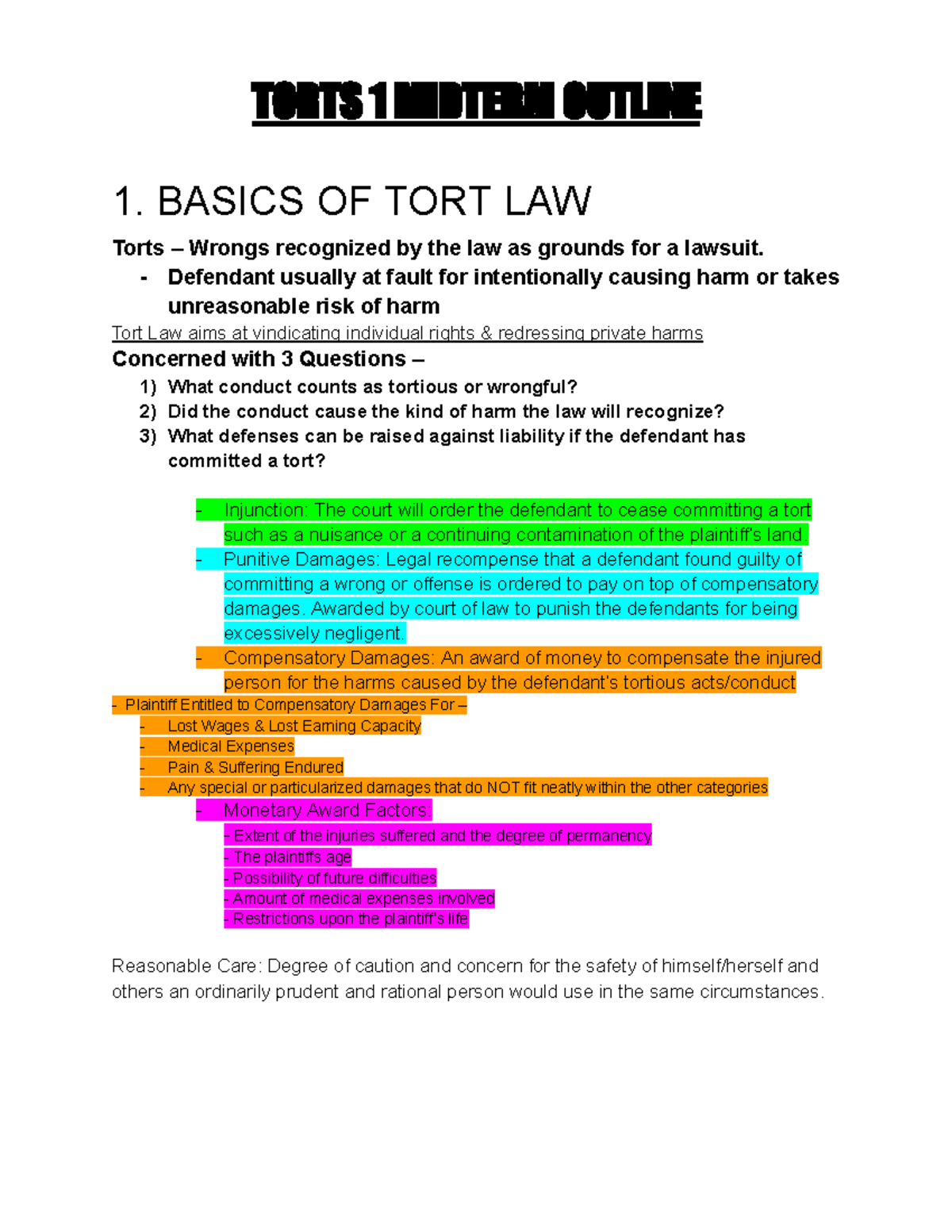 Torts Outline - TORTS 1 MIDTERM OUTLINE 1. BASICS OF TORT LAW Torts ...