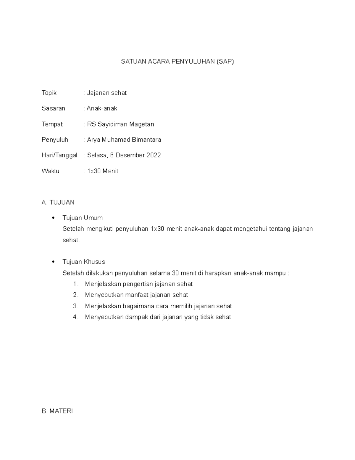 SAP ARYA - Sap - SATUAN ACARA PENYULUHAN (SAP) Topik : Jajanan sehat ...