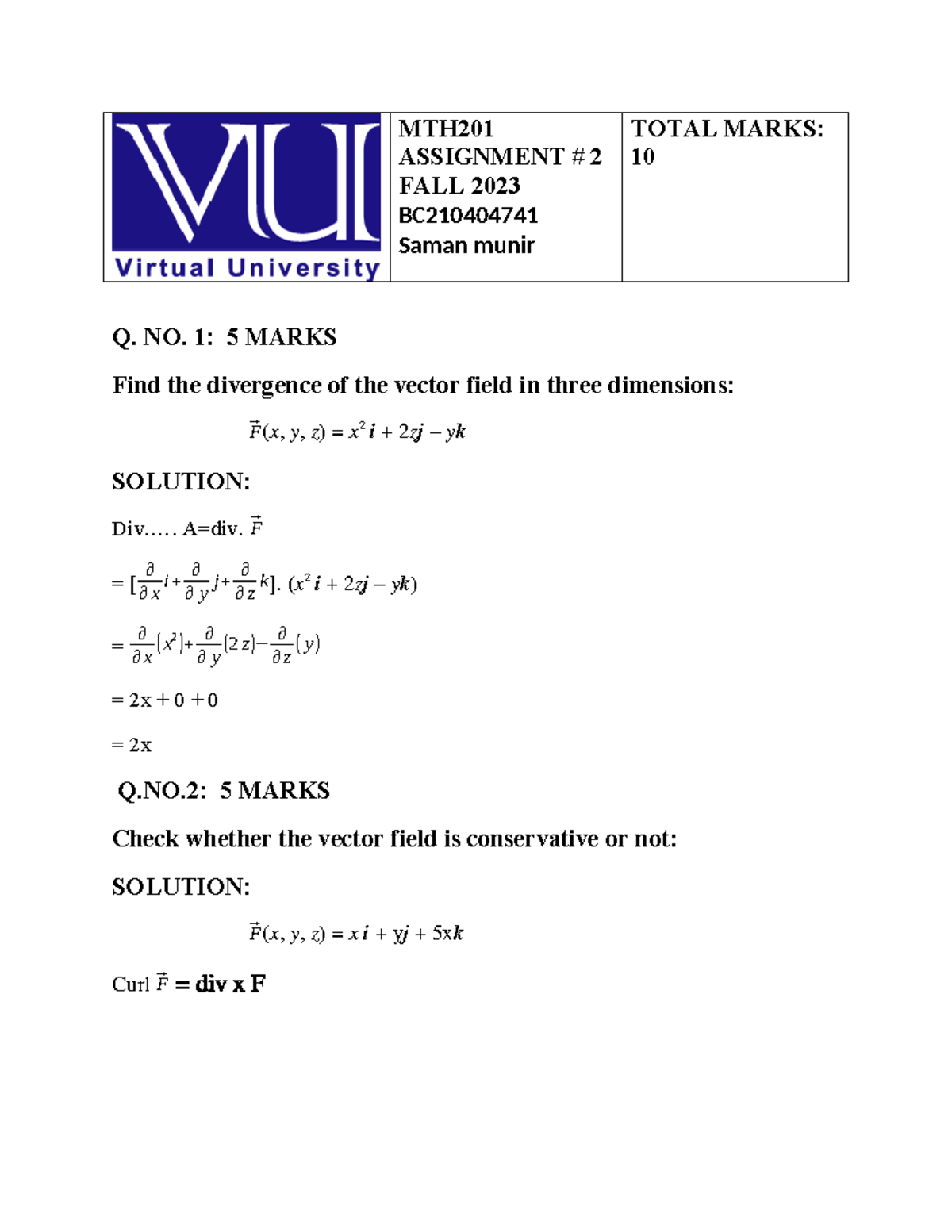 Saman MTH 201 - MTH ASSIGNMENT # 2 FALL 2023 BC Saman munir TOTAL MARKS: 10 Q. NO. 1: 5 MARKS ...