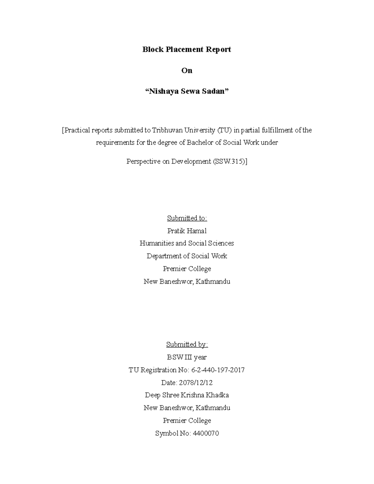 Block Report on Nishahya Sewa Sadan by Deep Khadka - Block Placement ...