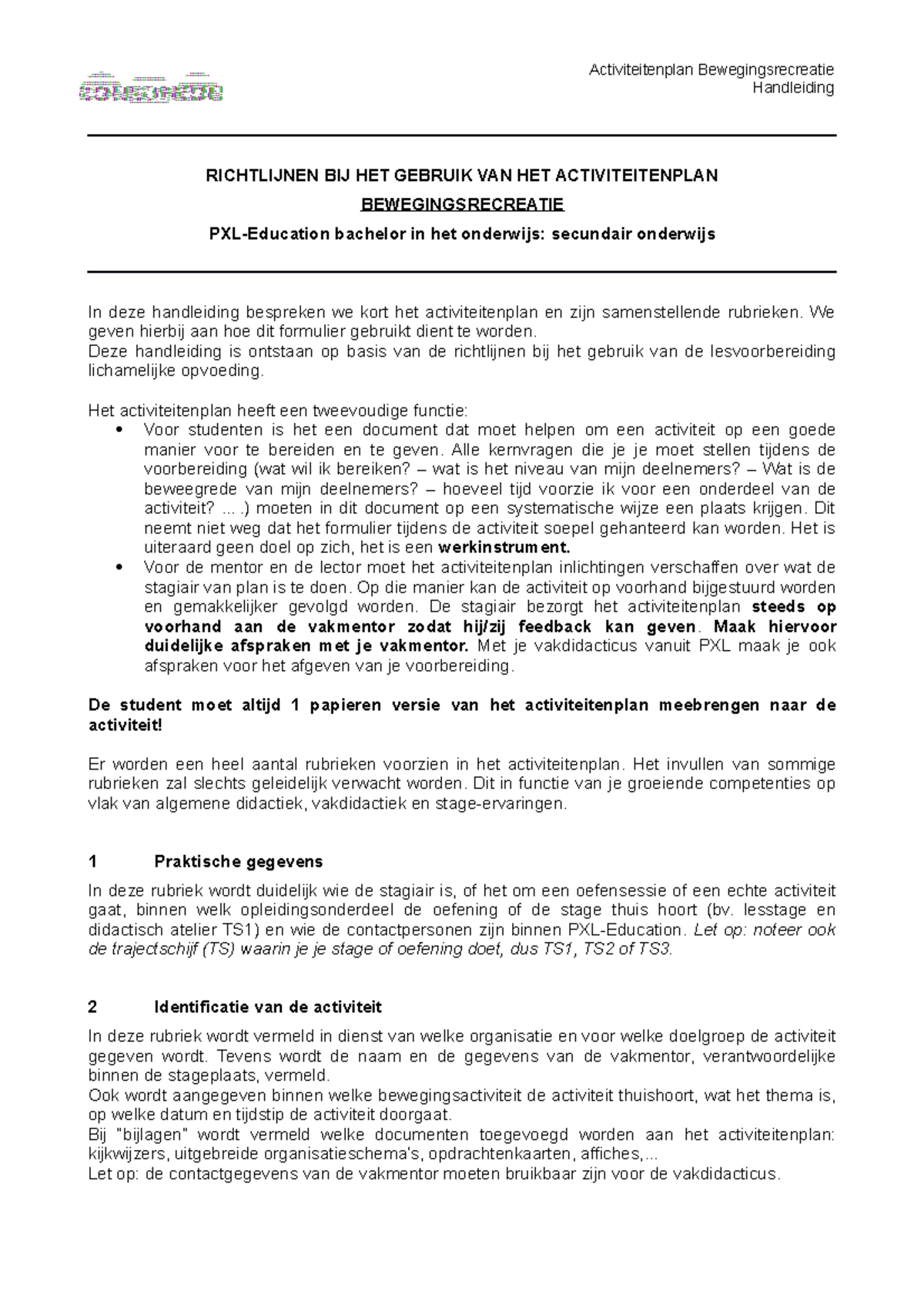 Handleiding activiteitenplan - RICHTLIJNEN BIJ HET GEBRUIK VAN HET ...