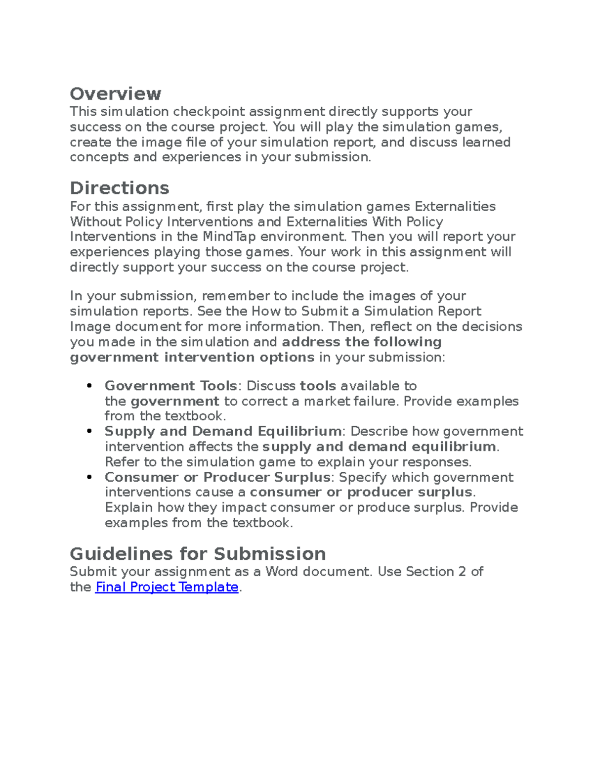 Overview - Assignment - Overview This simulation checkpoint assignment directly supports your ...