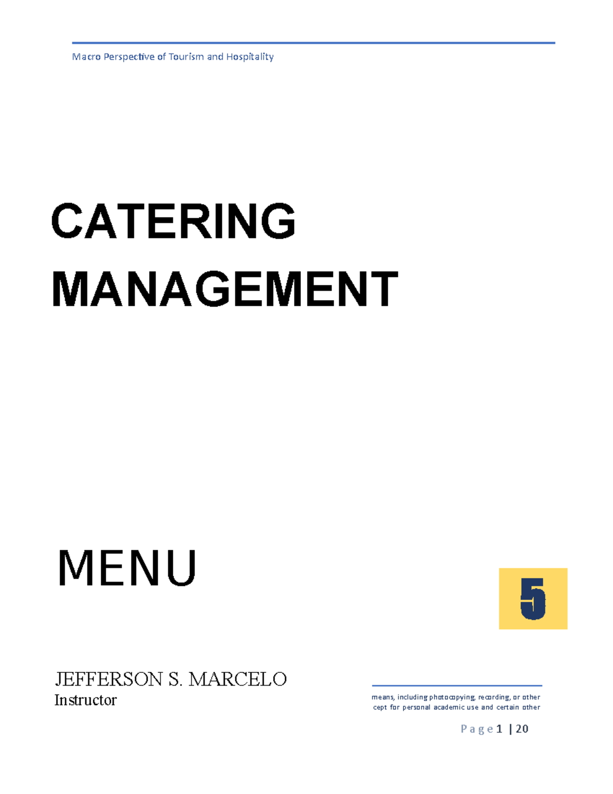 Catering Management Module WEEK 5 - No part of this material may be ...