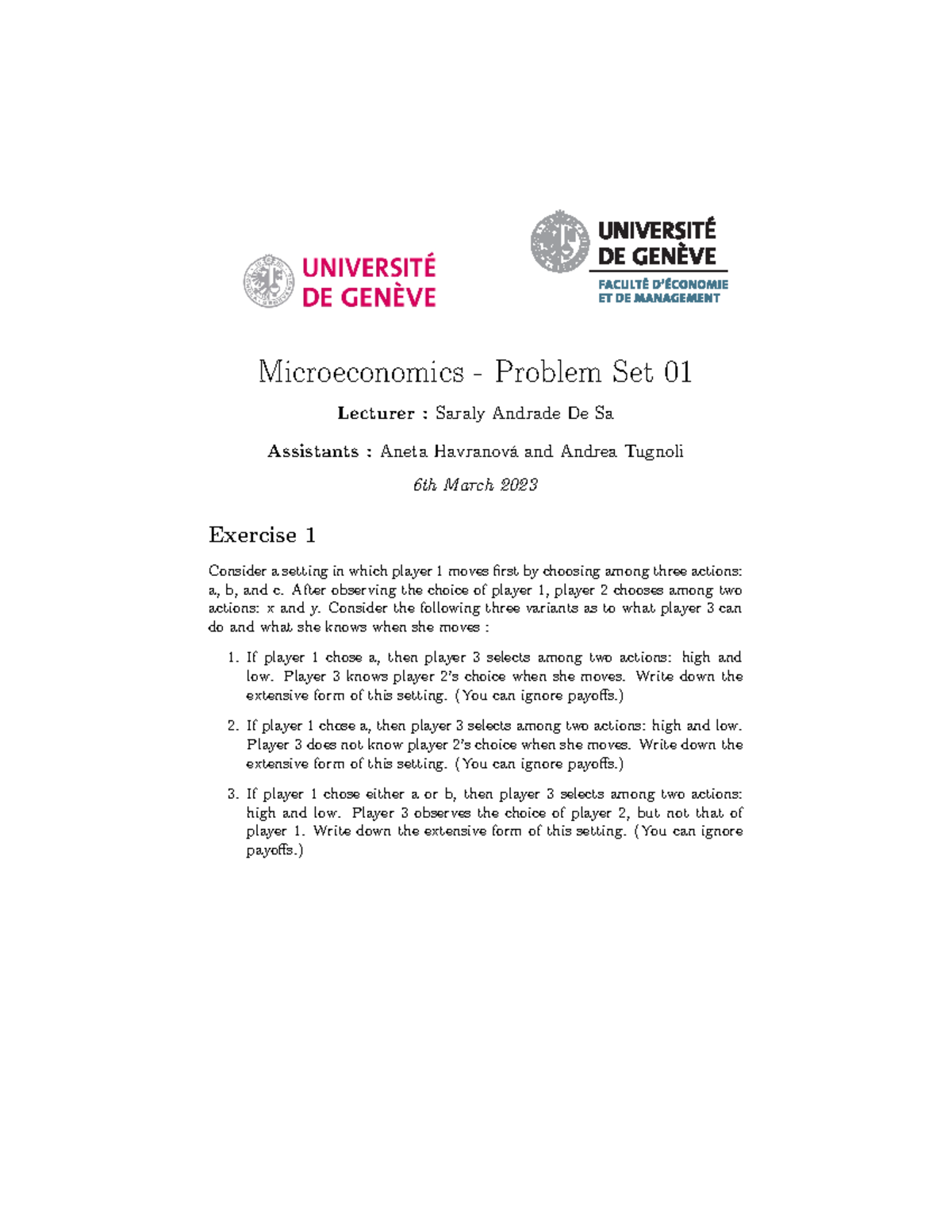 Microeconomics II PS 1 solutions - Microeconomics - Problem Set 01 Lecturer : Saraly Andrade De ...