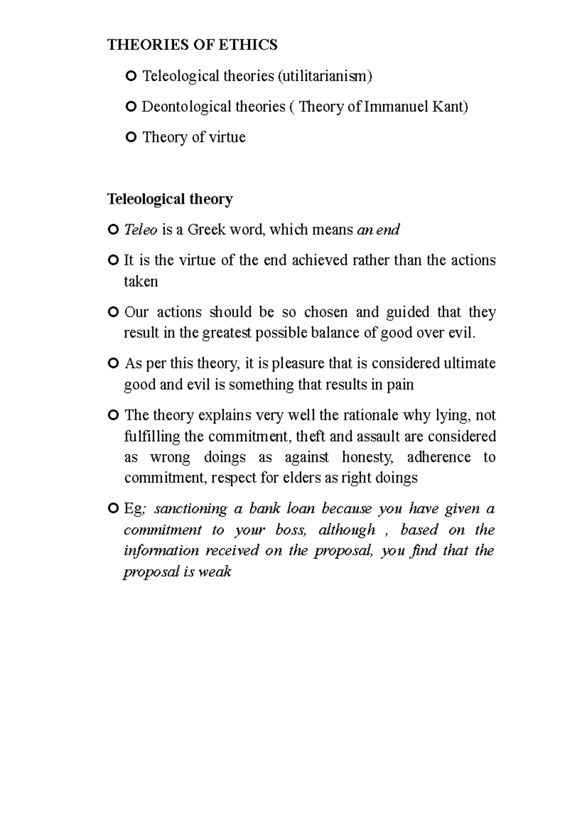 Theories OF Ethics - THEORIES OF ETHICS Teleological theories ...