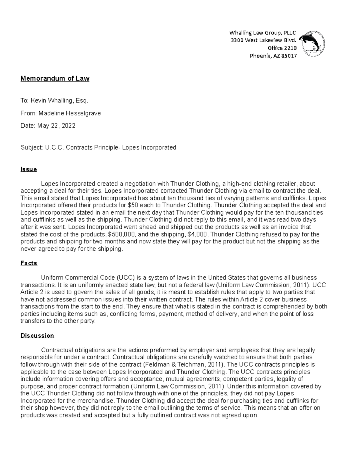 GOV360 T2 Memorandum of Law UCC Contracts Principle - Whalling Law Group, PLLC 3300 West ...