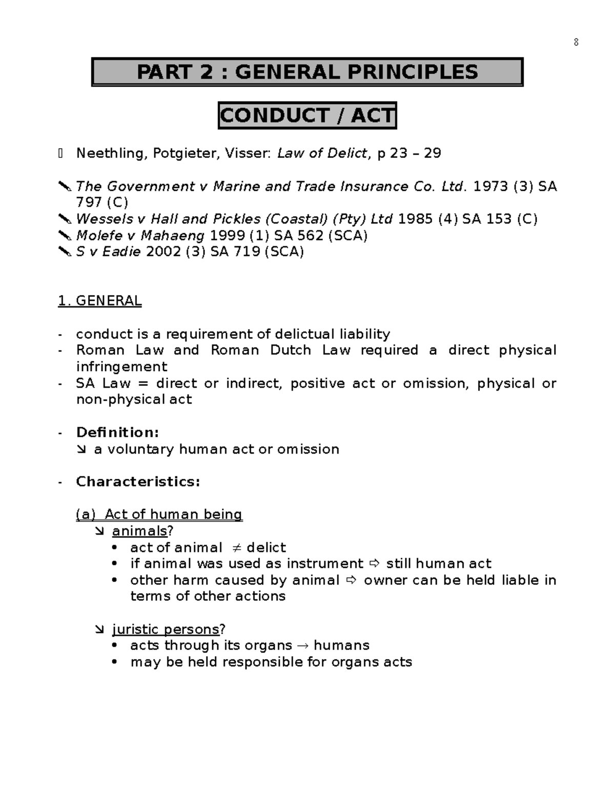 PVL3703-delict notes part 2 - PART 2 : GENERAL PRINCIPLES CONDUCT / ACT ...