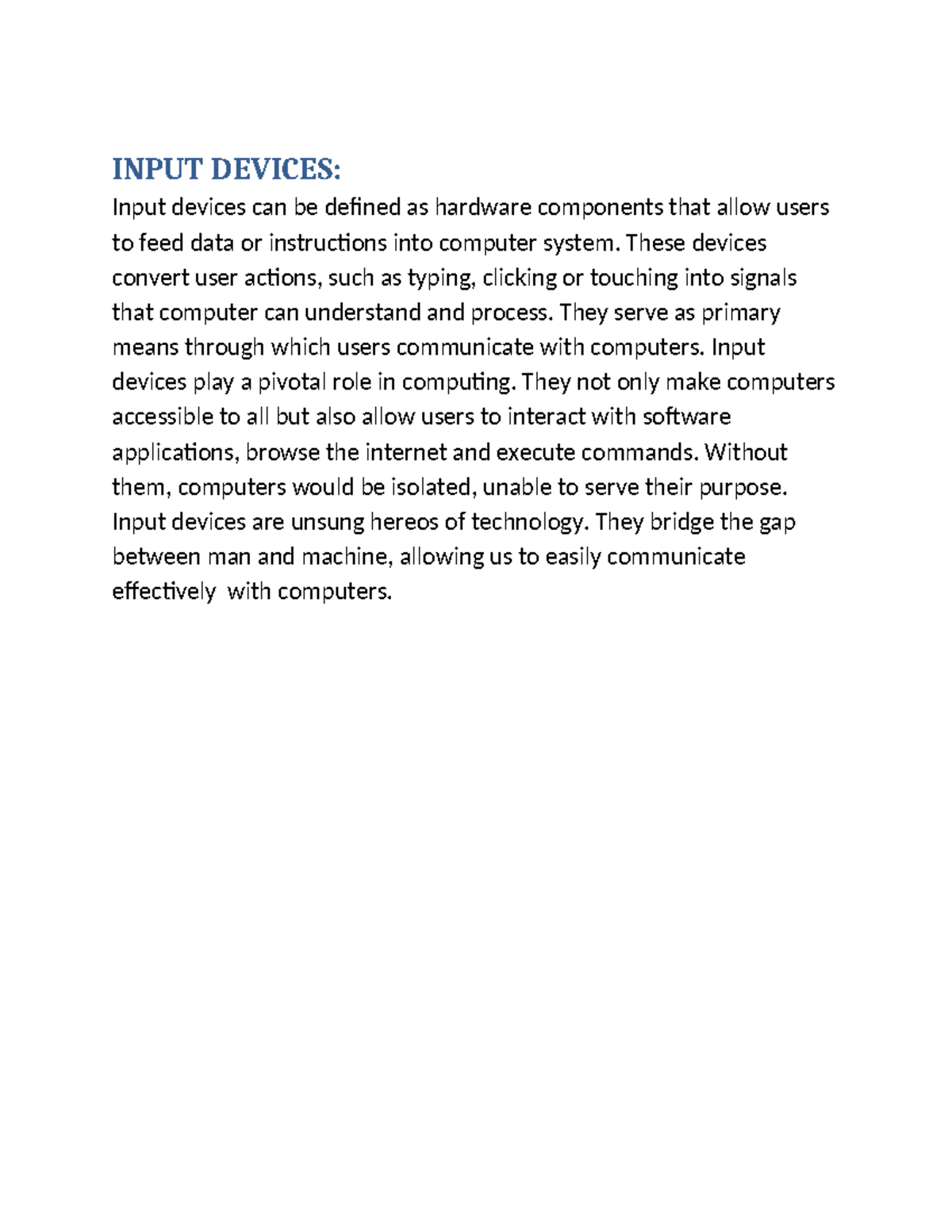 Input devices - INPUT DEVICES: Input devices can be defined as hardware ...