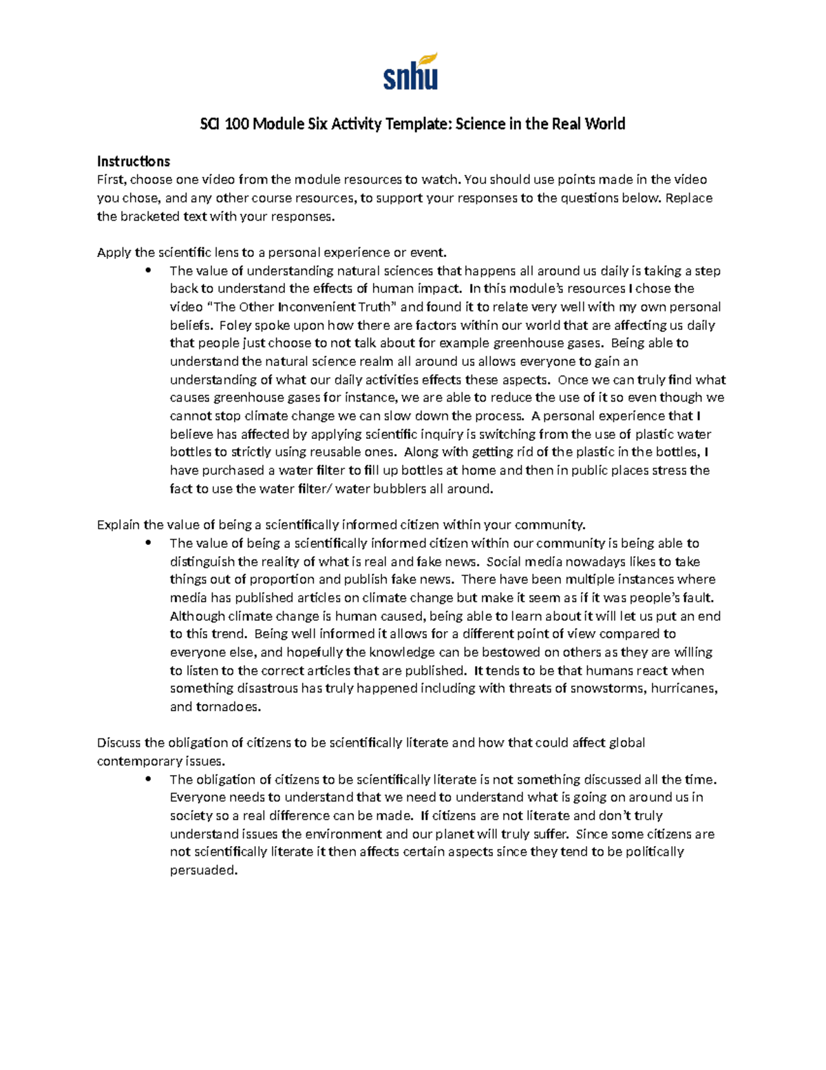 SCI 100 Module Six Activity - You should use points made in the video ...