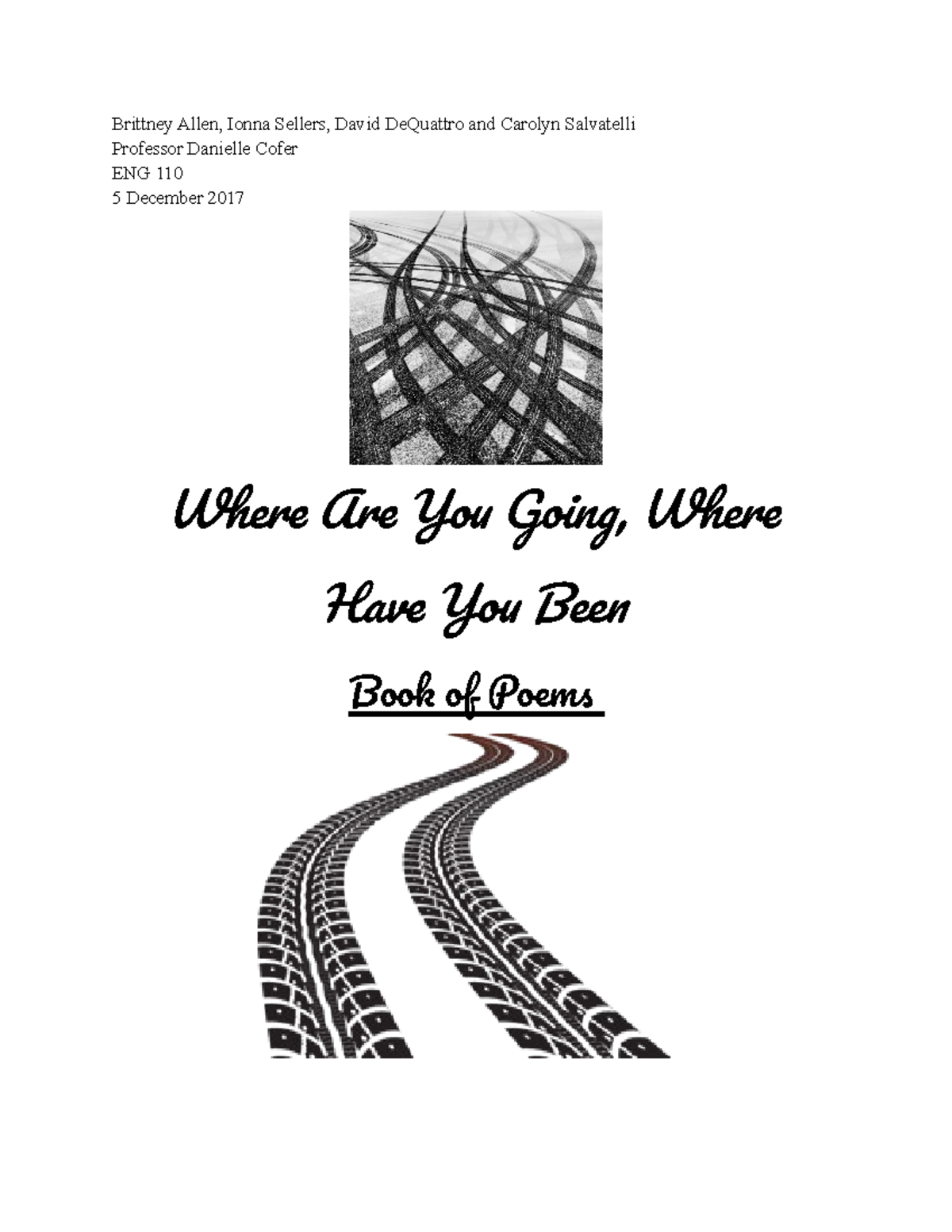 ENG 110 Group Project - Brittney Allen, Ionna Sellers, David DeQuattro ...
