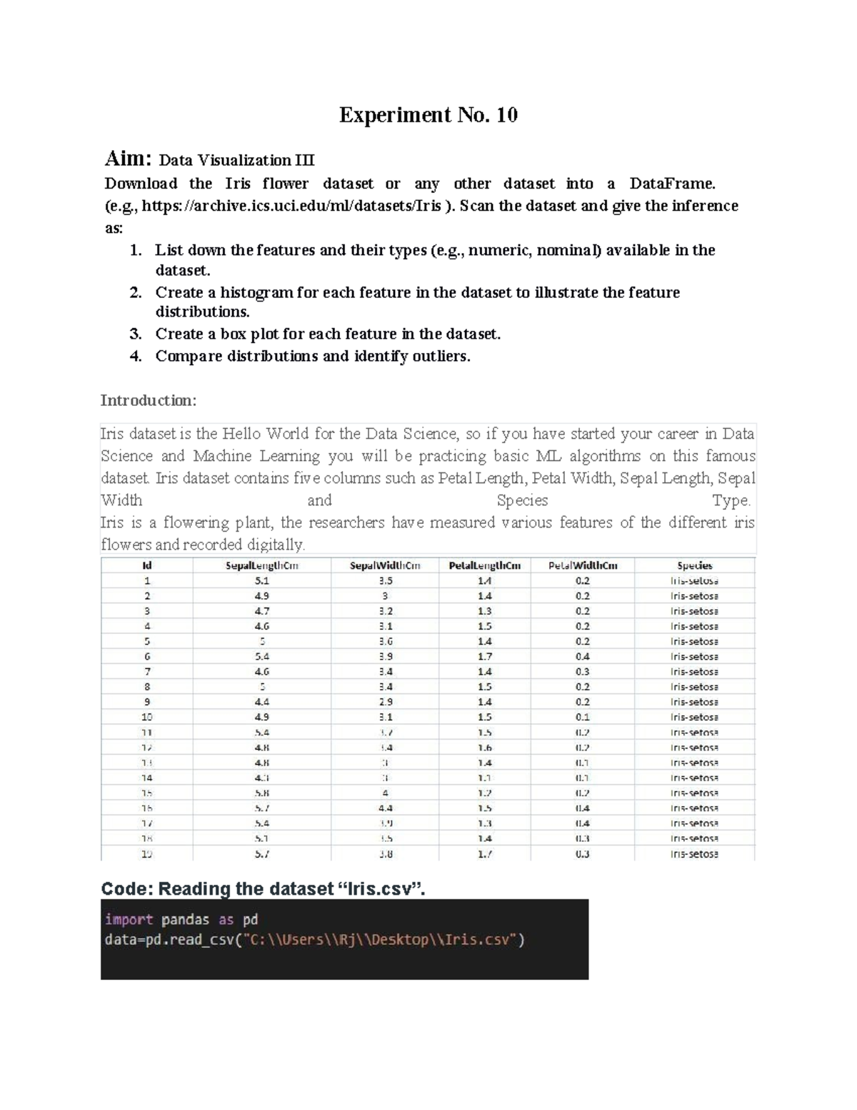 ASS 10 Dsbdl - assignment 10 - Experiment No. 10 Aim: Data Visualization III Download the Iris ...