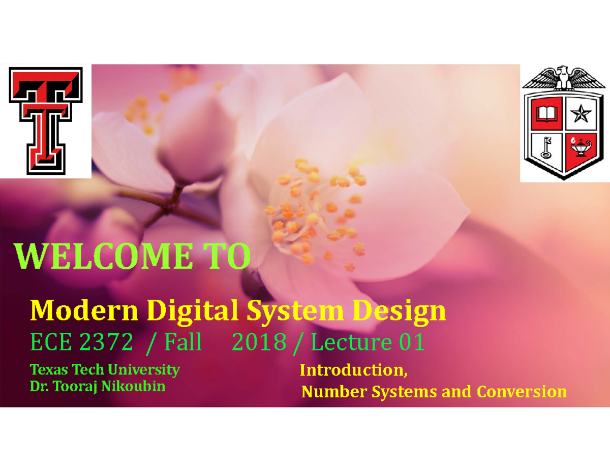 Lecture 01 Number Systems And Conversion Welcome To Modern Digital System Design Ece 2372 Fall