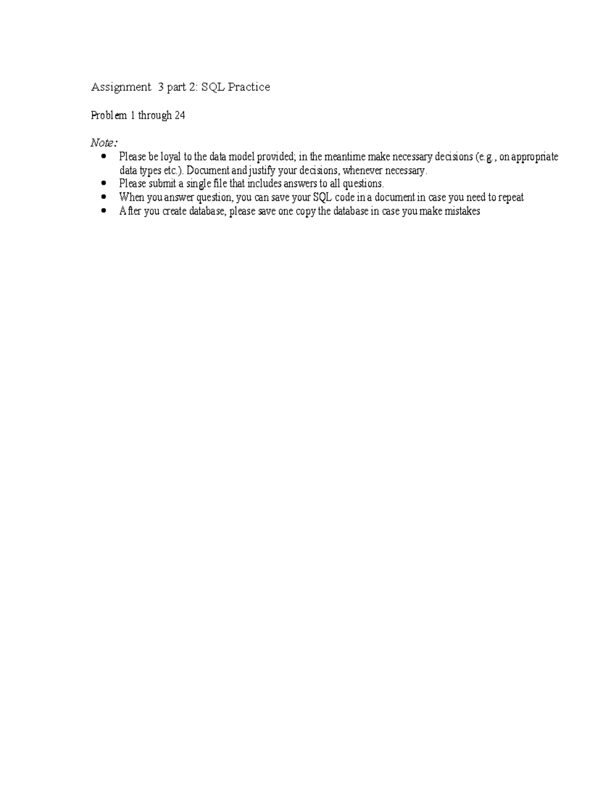 Assignment 3 part 2 - Assignment 3 part 2: SQL Practice Problem 1 through 24 Note: Please be ...