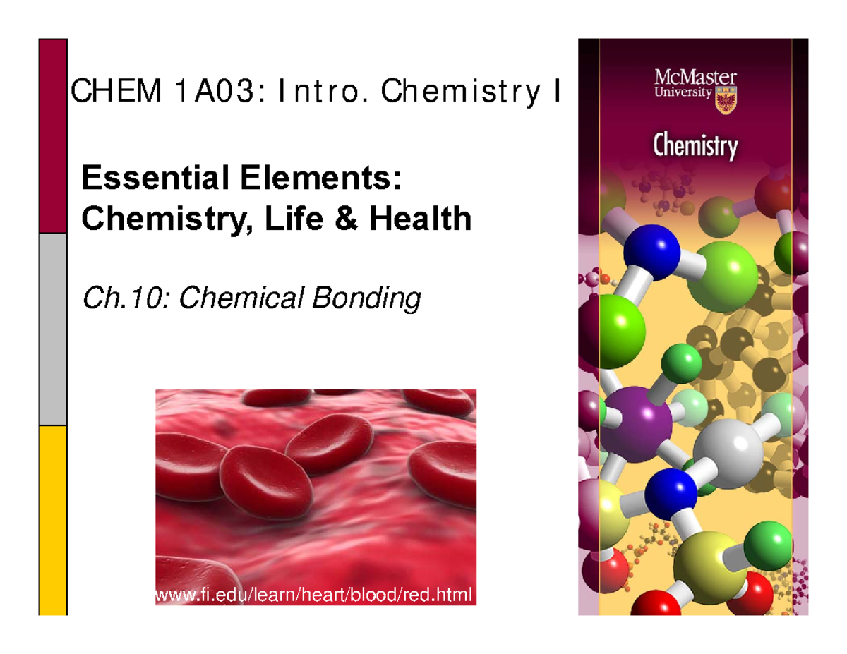 Chapter 10- Chemical Bonding - CHEM 1A03: I n t r o. Ch em ist r y I ...