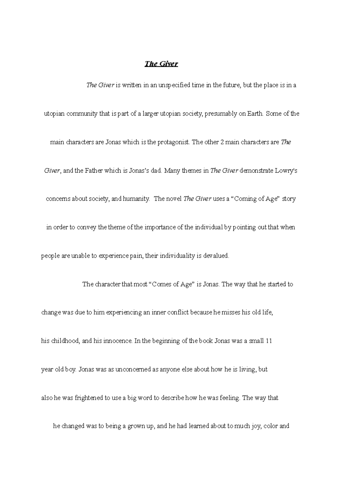 Summer Reading Project-2 - The Giver The Giver is written in an ...