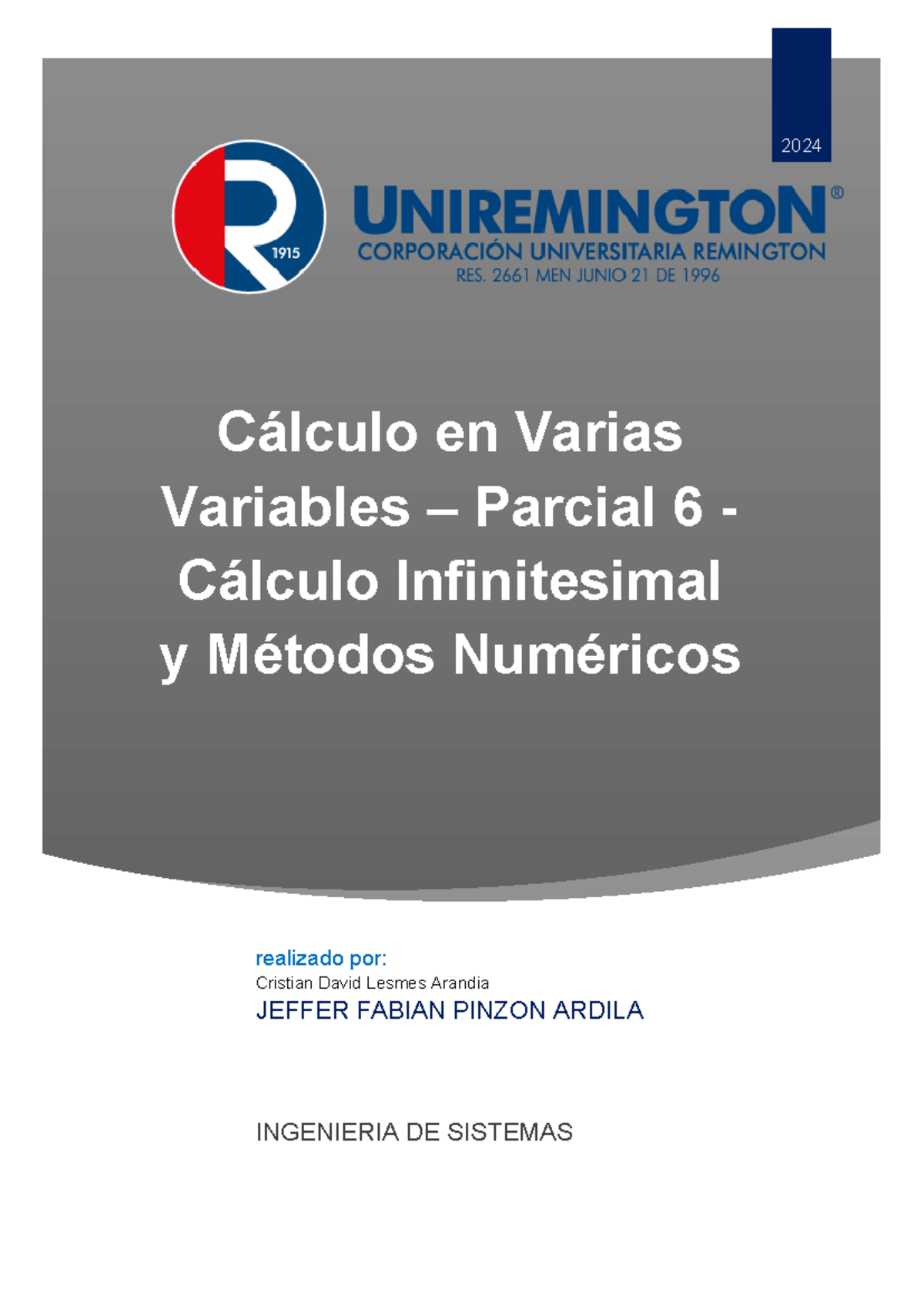 Parcial 6Cálculo en Varias Variables Cristian Lesmes Jeffer Pinzon ...