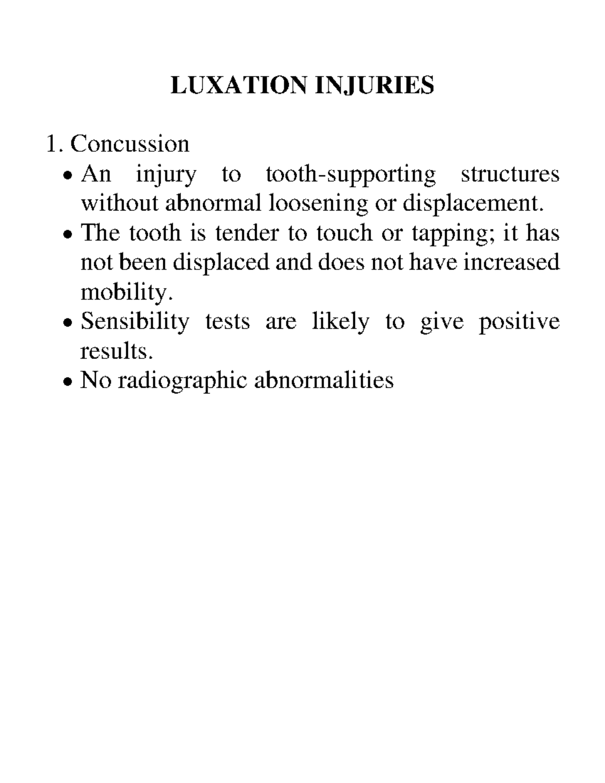 Luxation Injuries - LUXATION INJURIES Concussion An injury to tooth ...