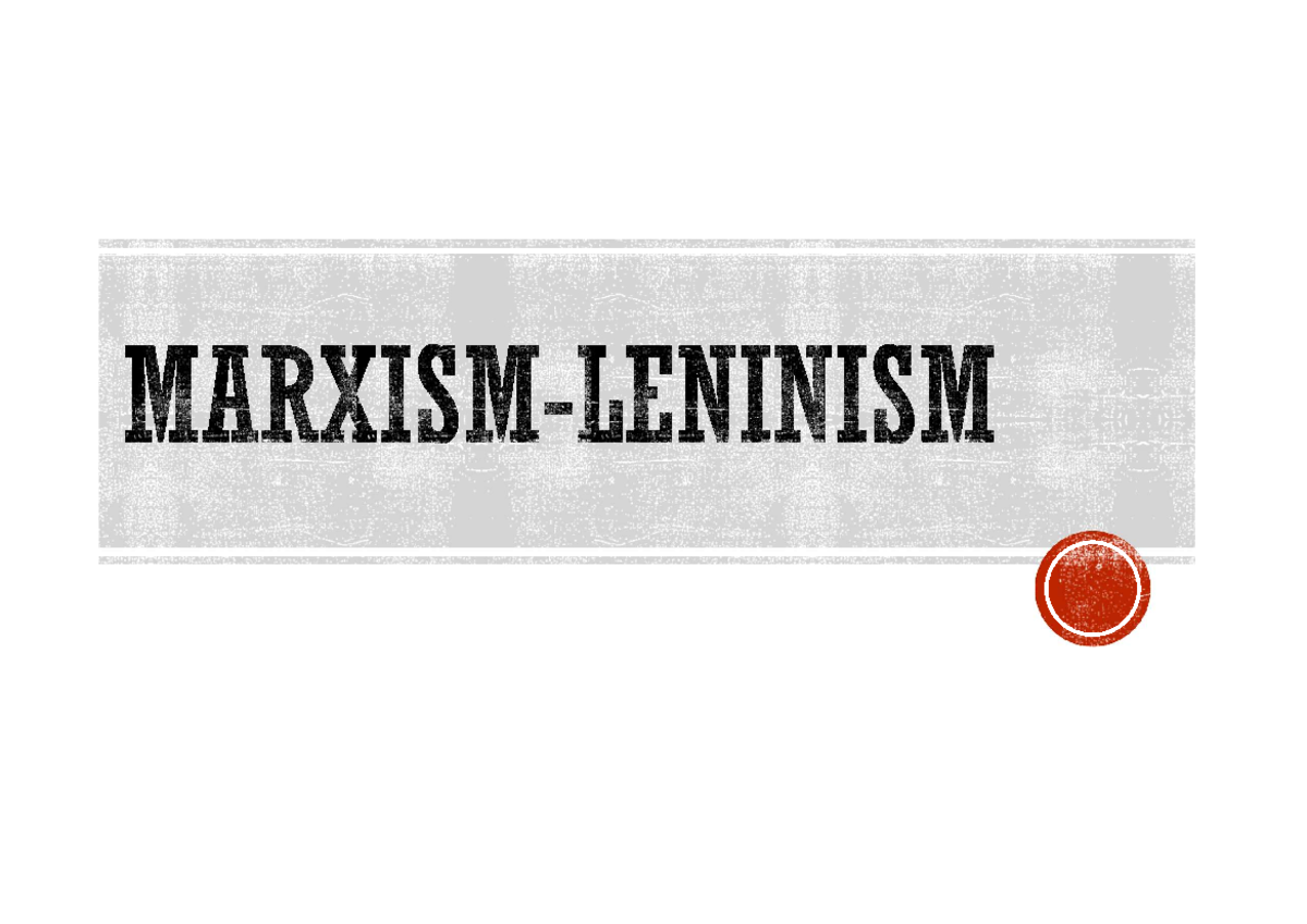 Marxism leninism - Origins Developed from bolshevism, based on Marxism ...