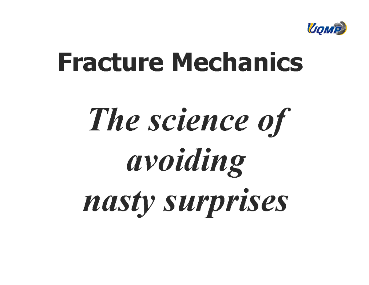 MECH3300 Fracture 2020 Module 1 Griffith energy balance v2 - Slides ...