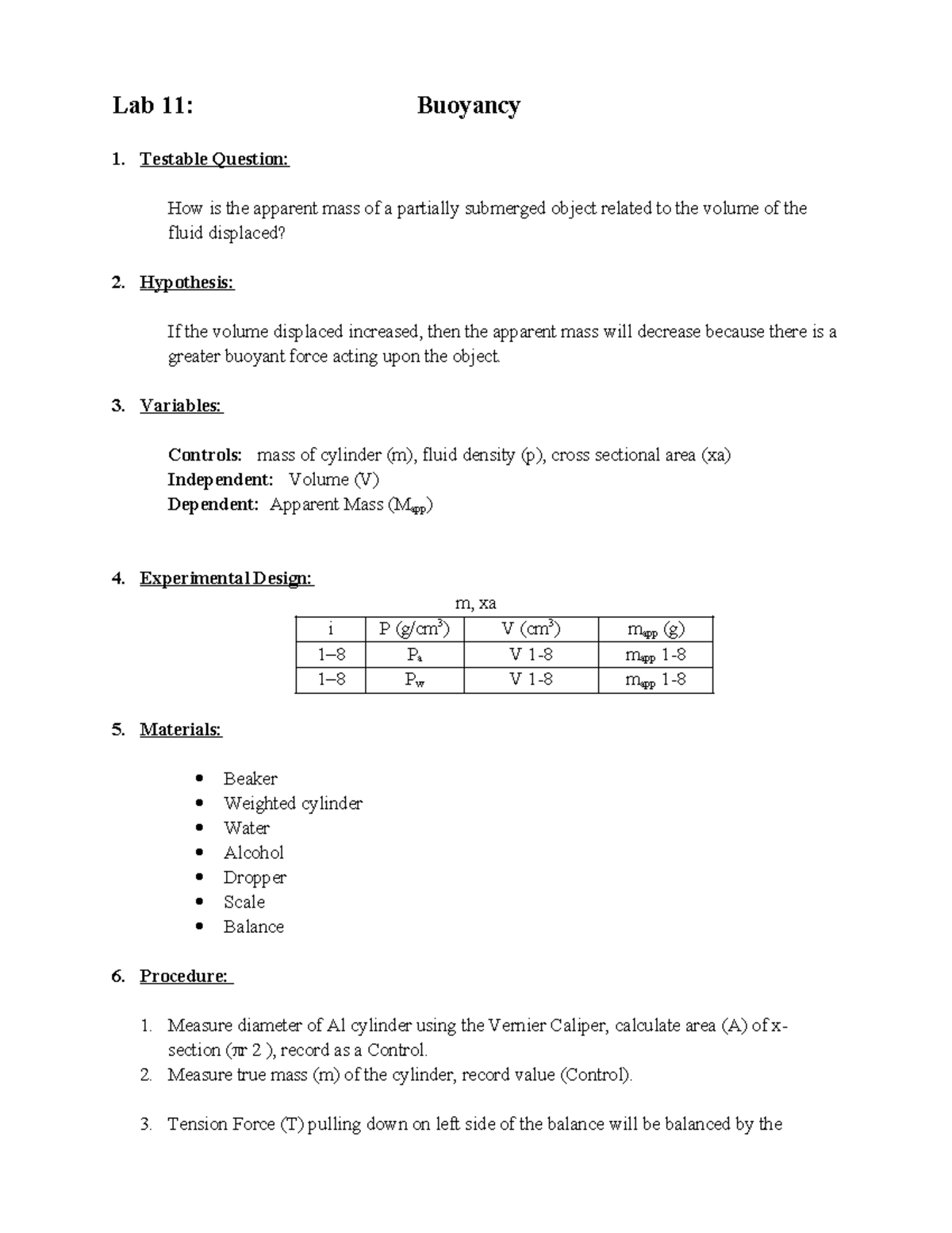 PHY111L Lab 11 Buoyancy 3 - Lab 11: Buoyancy 1. Testable Question: How ...