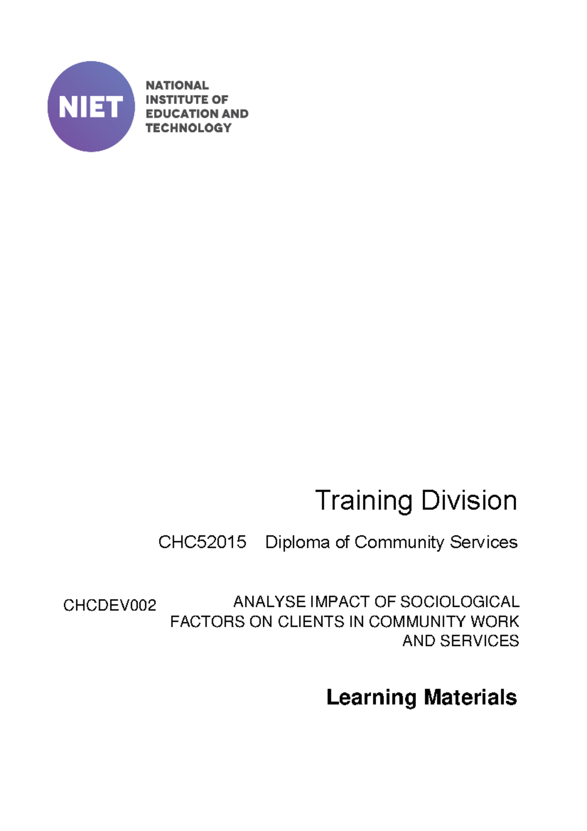 [ CHC52015 ] - Chcdev 002 Learner Guide V1 - Training Division CHC52015 Diploma of Community ...