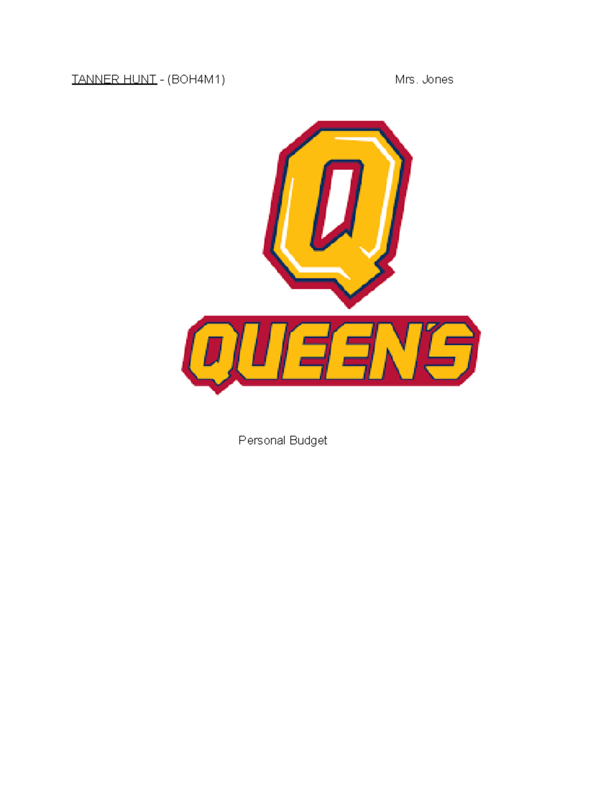 2.9 - Personal Budget Assignment - Tanner Hunt (1) - BUSI1003 ...