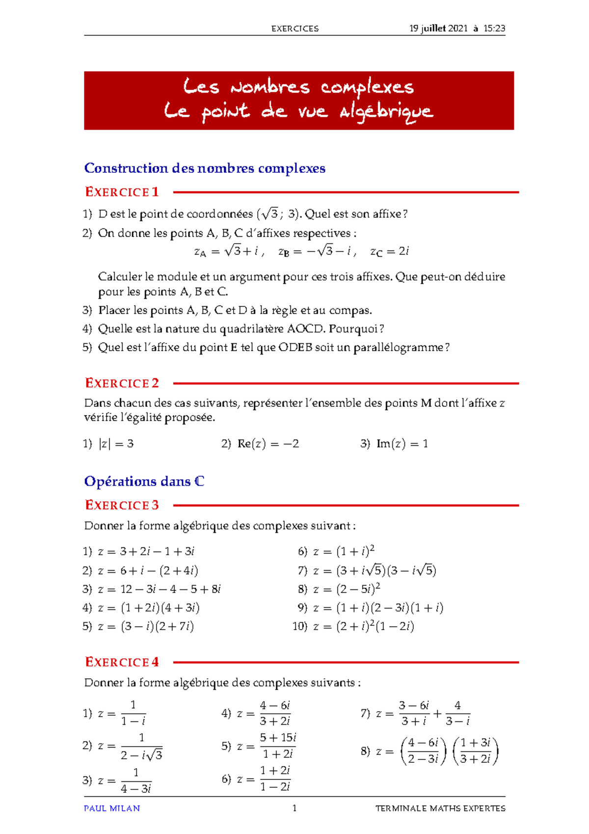 01 exos nombres complexes alg - EXERCICES 19 juillet 2021 à 15: Les nombres complexes Le point ...