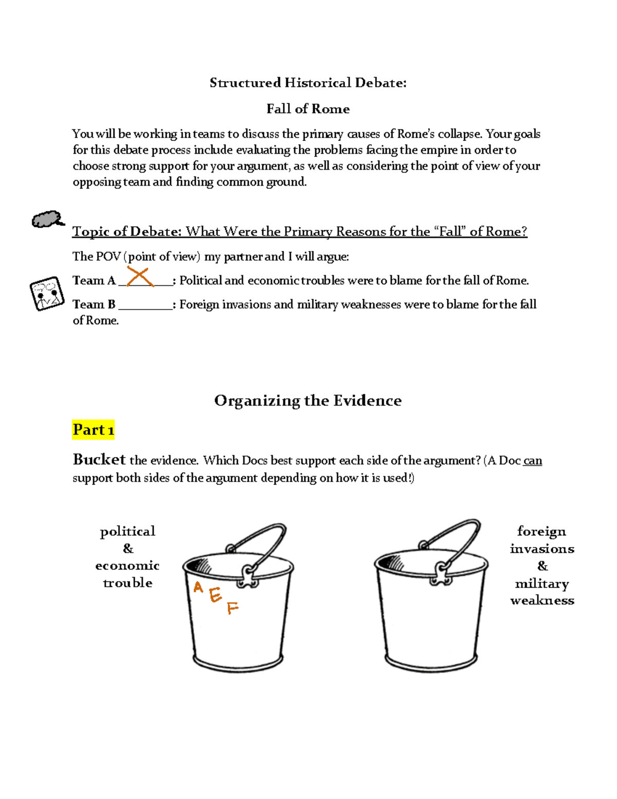 Debate Notes - Structured Historical Debate: Fall of Rome You will be ...