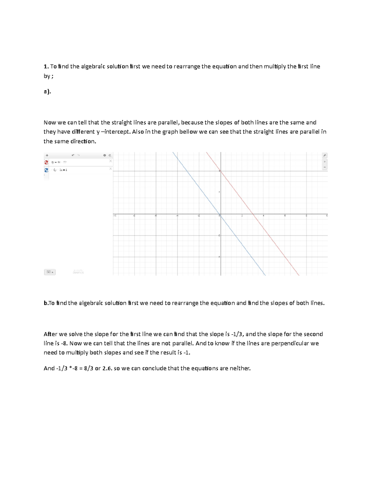 Writting Assignment 2 - 1. To find the algebraic solution first we need ...