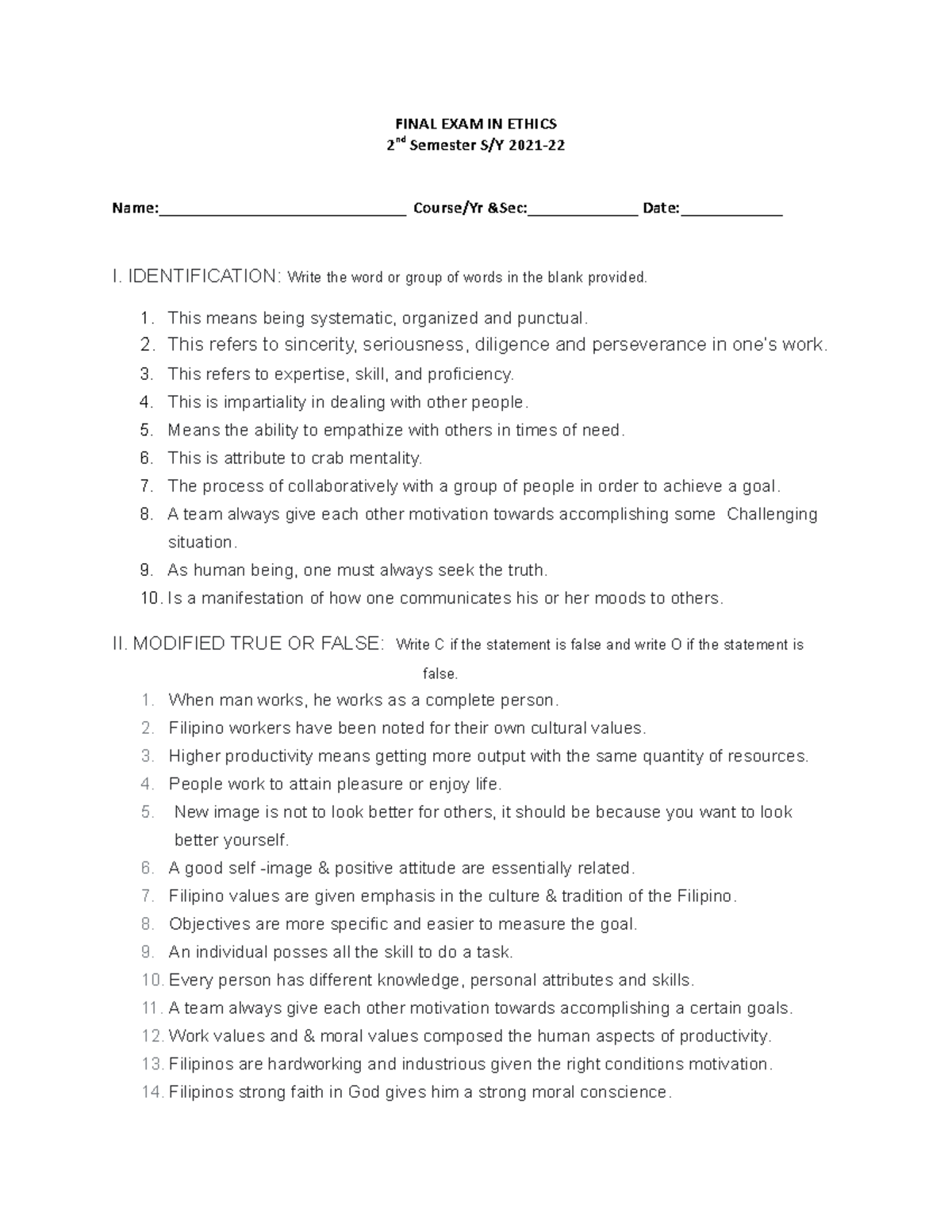 Final EXAM IN WORK Ethics - FINAL EXAM IN ETHICS 2 nd Semester S/Y 2021 ...