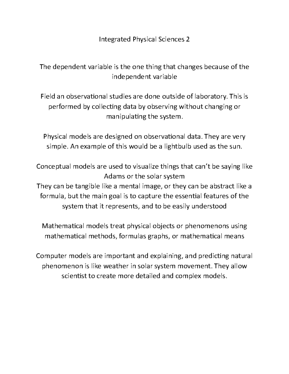 Integrated Physical Sciences 2 - This is performed by collecting data ...