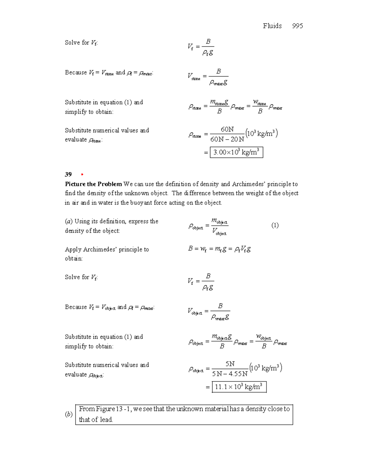 Physics Material - Fluids 995 Solve for Vf: g B V f f ρ = Because Vf = Vstone and ρf = ρwater: g ...